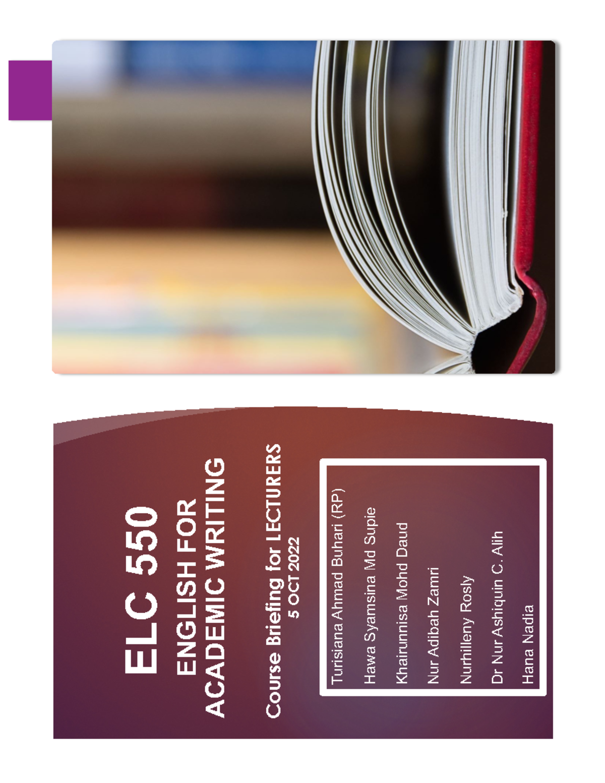 ELC550 Assessment - ELC 550 ENGLISH FOR ACADEMIC WRITING Turisiana ...