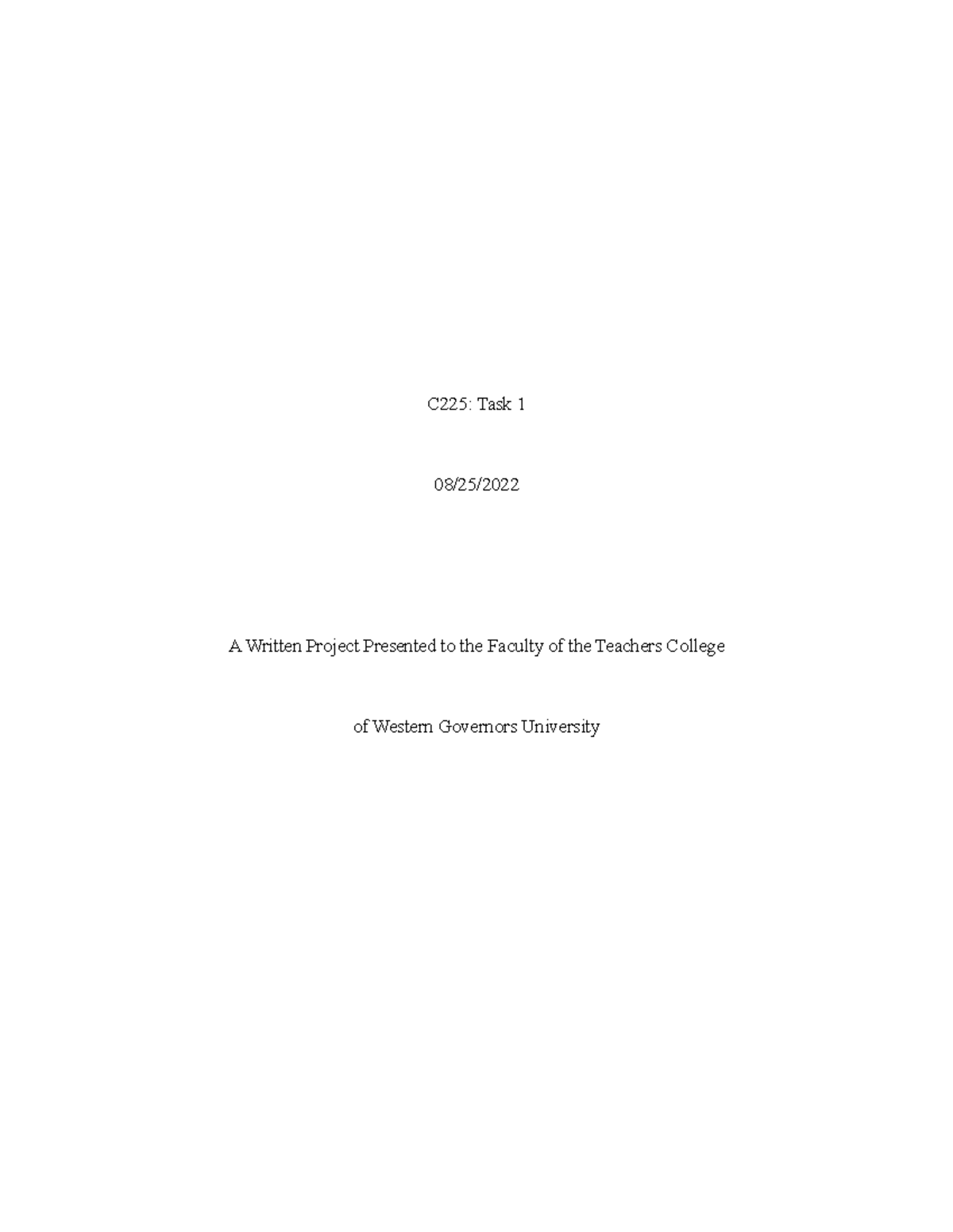 C225 Task 1 - Angelica J. 08.25.22 - C225: Task 1 08/25/ A Written ...