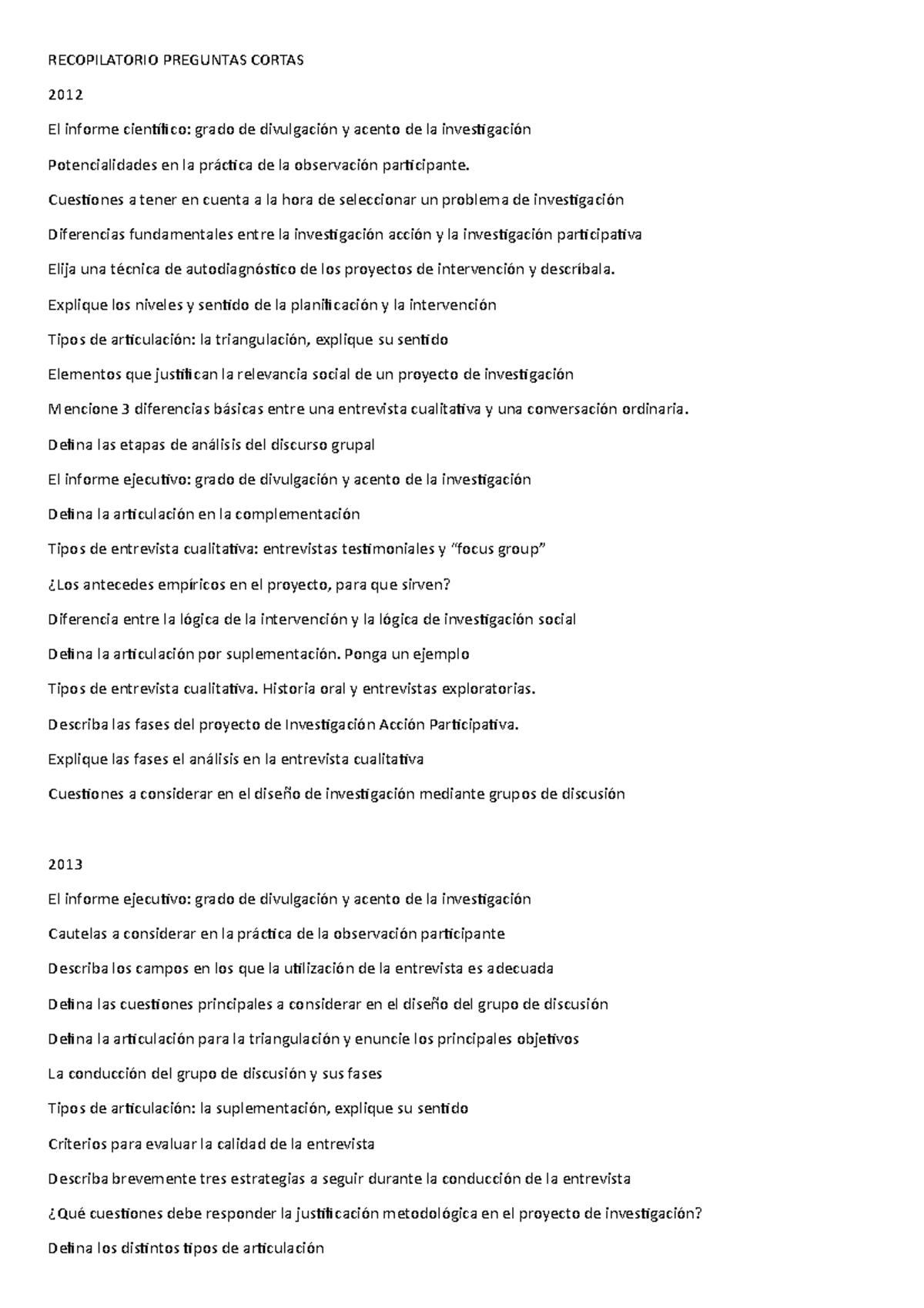 Recopilatorio preguntas métodos II - RECOPILATORIO PREGUNTAS CORTAS 2012 El informe científico ...