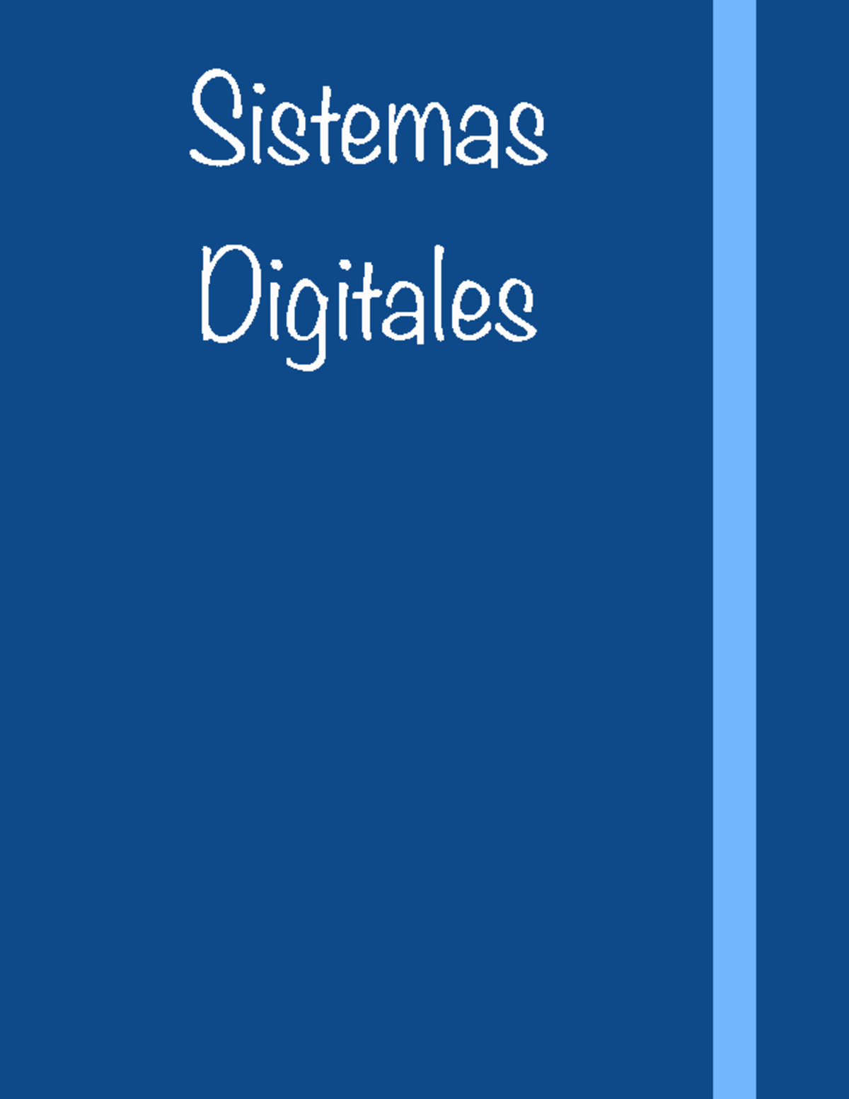 Sistemas Digitales - temas vistos en clase - Sistemas Digitales ...