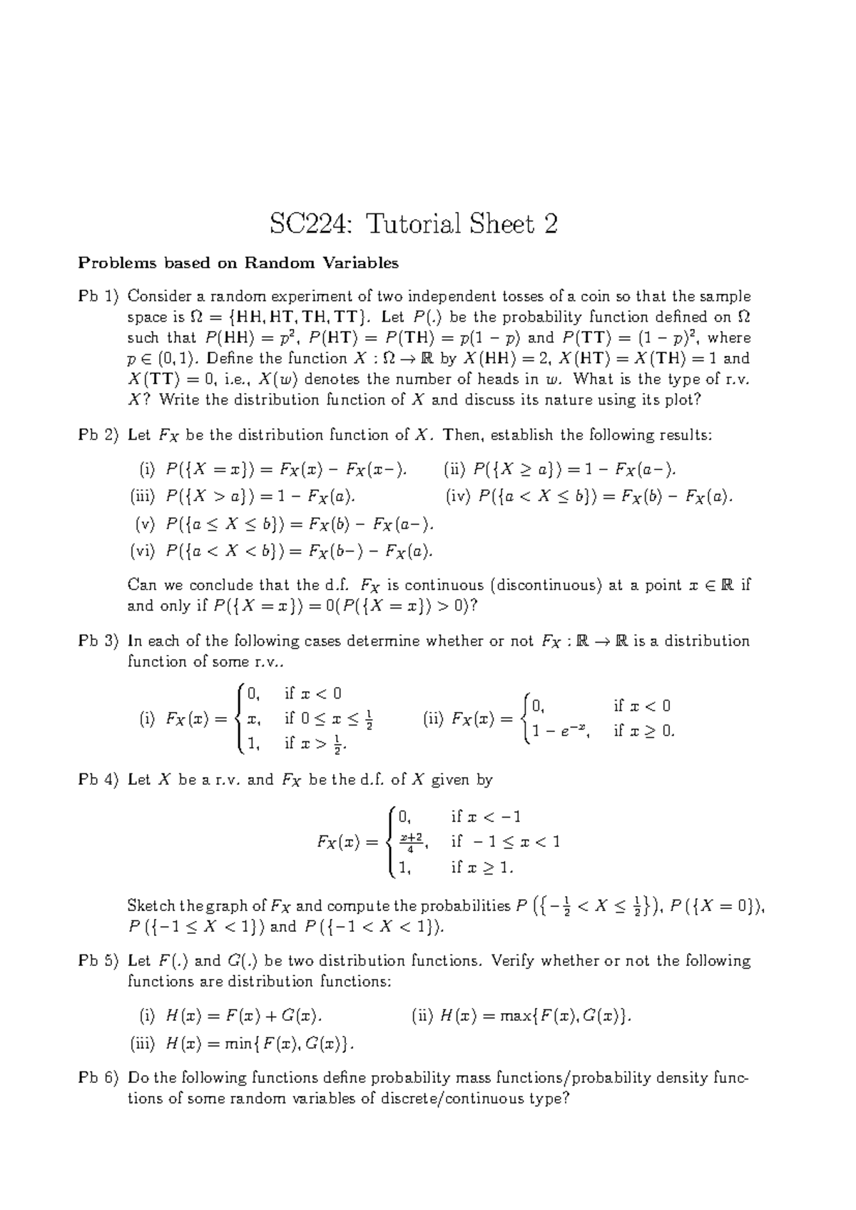 Tutorial Sheet 2 - Problems - SC224: Tutorial Sheet 2 Problems based on Random Variables Pb 1 ...