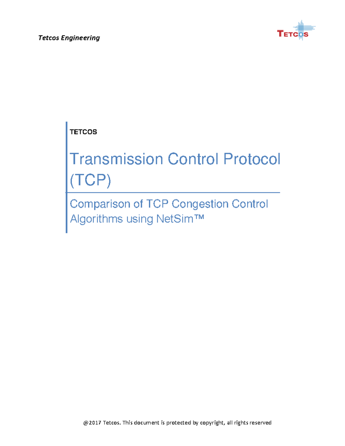 TCP Congestion Control Comparison - TETCOS Transmission Control Protocol (TCP) Comparison of TCP ...