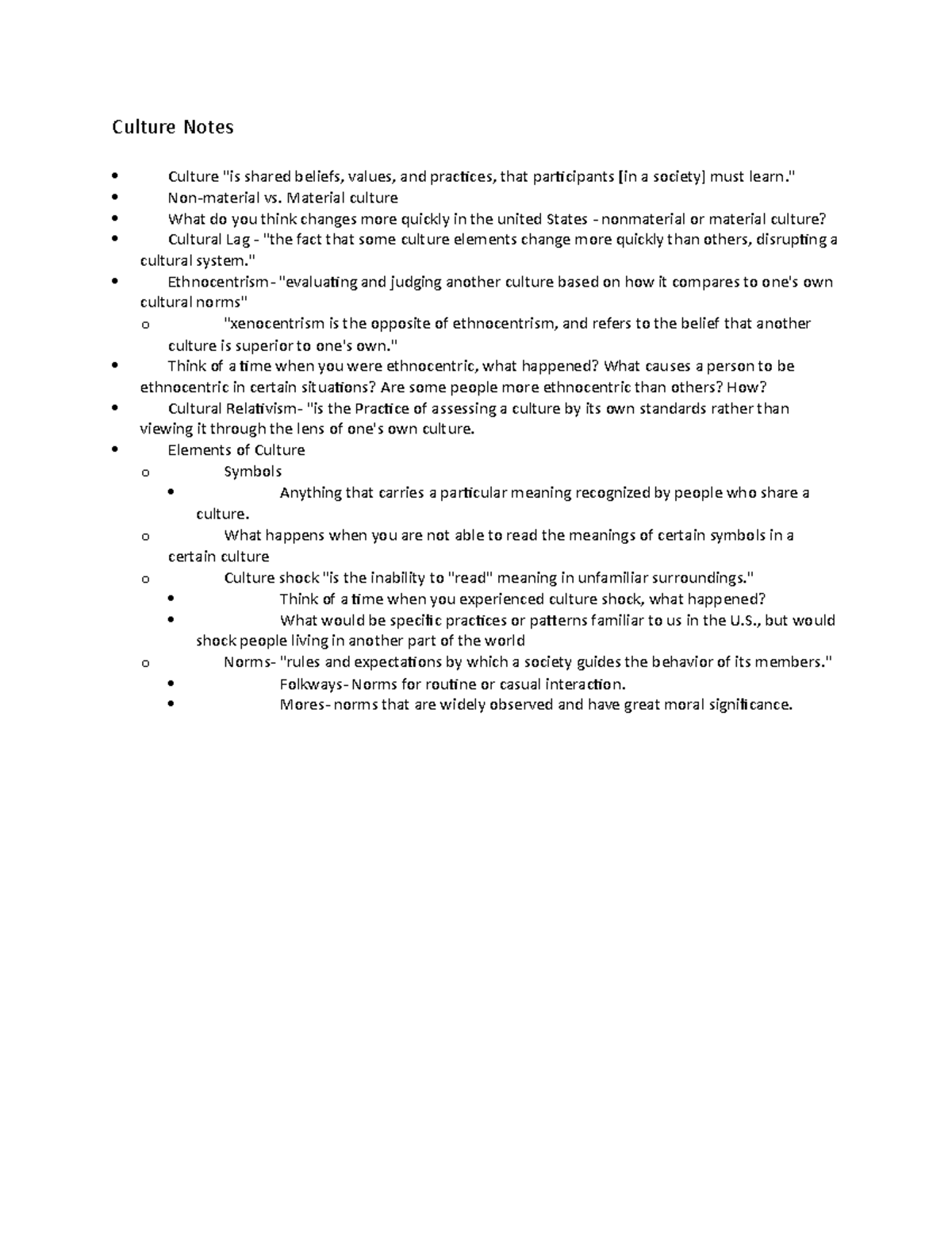 Culture Notes - Culture Notes Culture "is shared beliefs, values, and ...