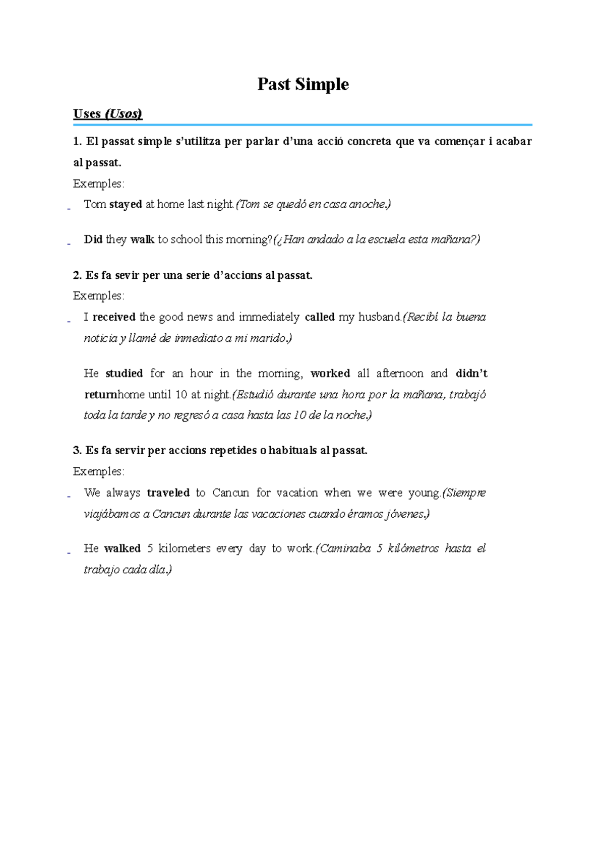 Past Simple - Past Simple Uses (Usos) 1. El passat simple s’utilitza ...
