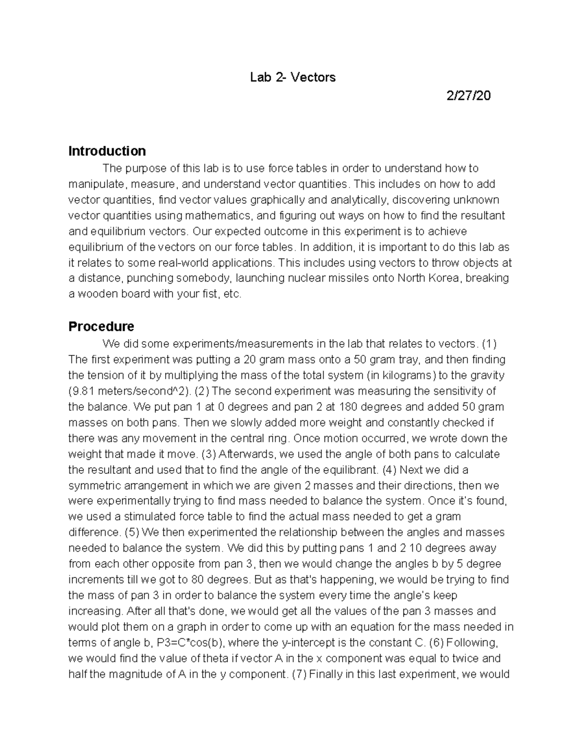 Lab 2- Vectors (add a vector diagram) - Lab 2- Vectors 2/27/ Introduction The purpose of this ...