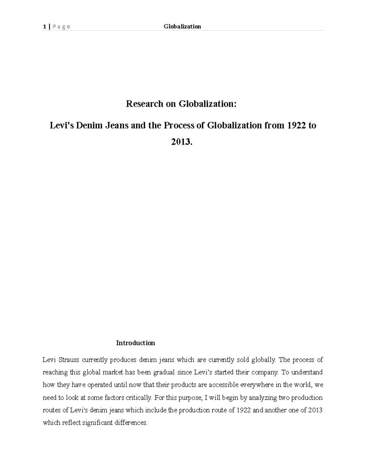 Globilization - Introduction Levi Strauss currently produces denim ...