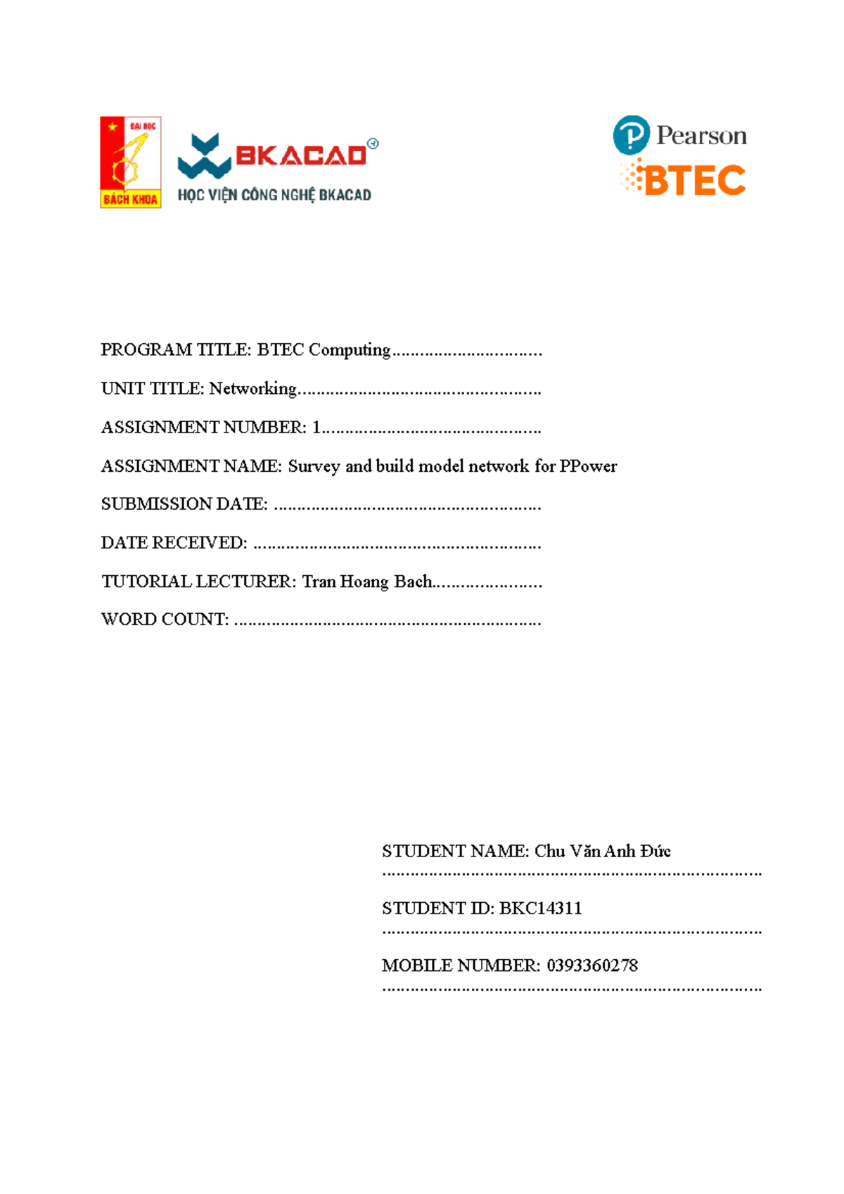 Assignment Networking - PROGRAM TITLE: BTEC Computing................................ UNIT TITLE ...