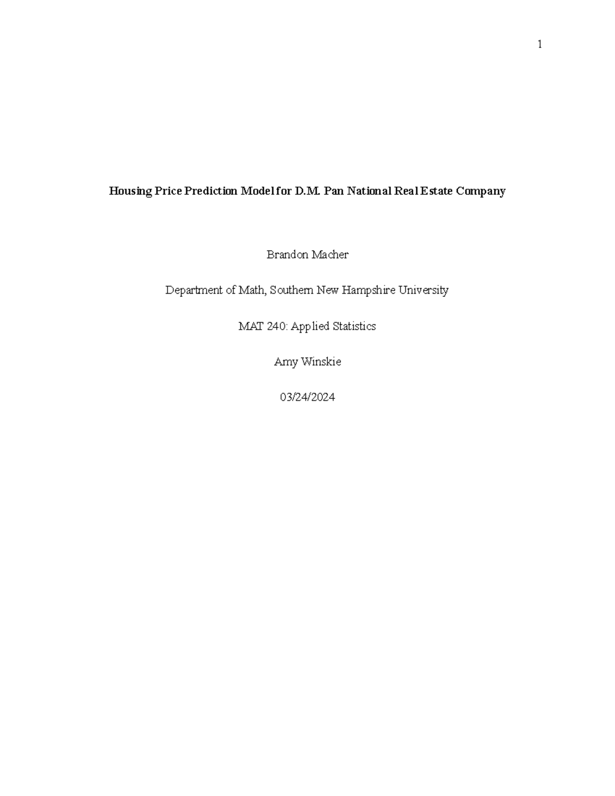 MAT 240 Module Three Assignment Template - 1 Housing Price Prediction ...