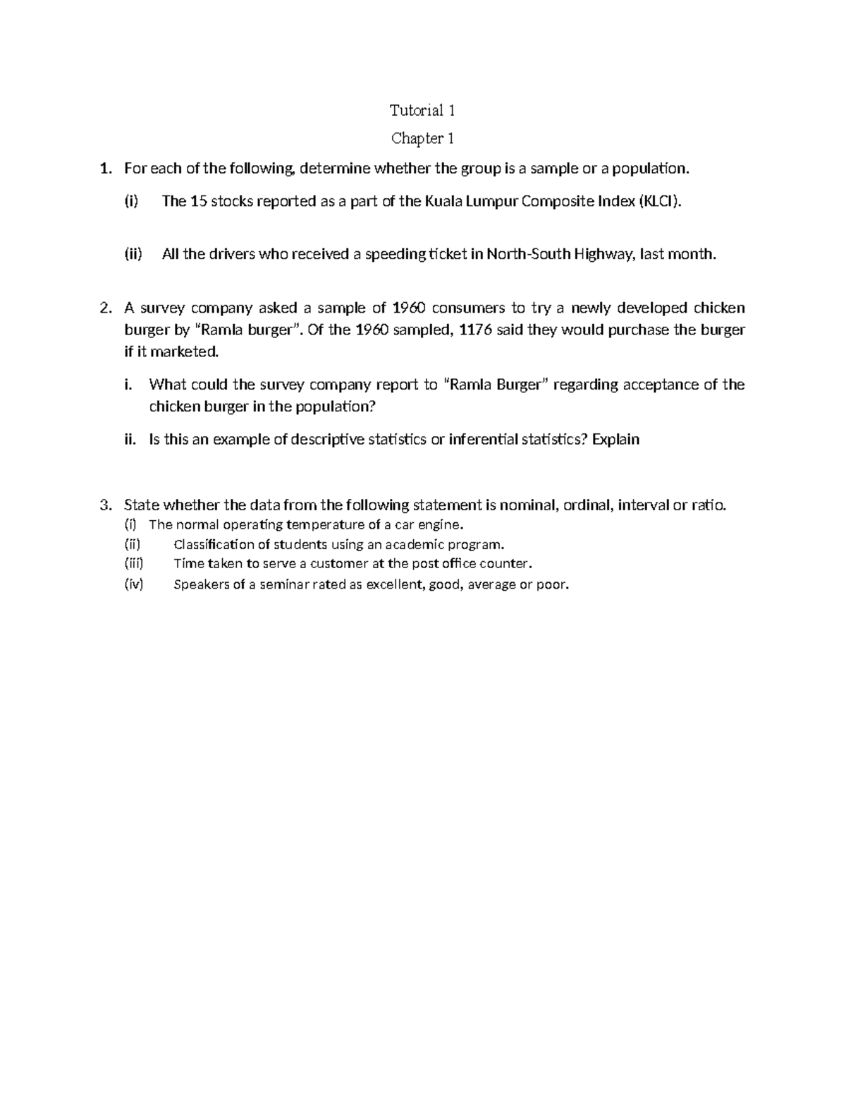 Tutorial 1 and 2 - Tutorial 1 Chapter 1 1. For each of the following ...