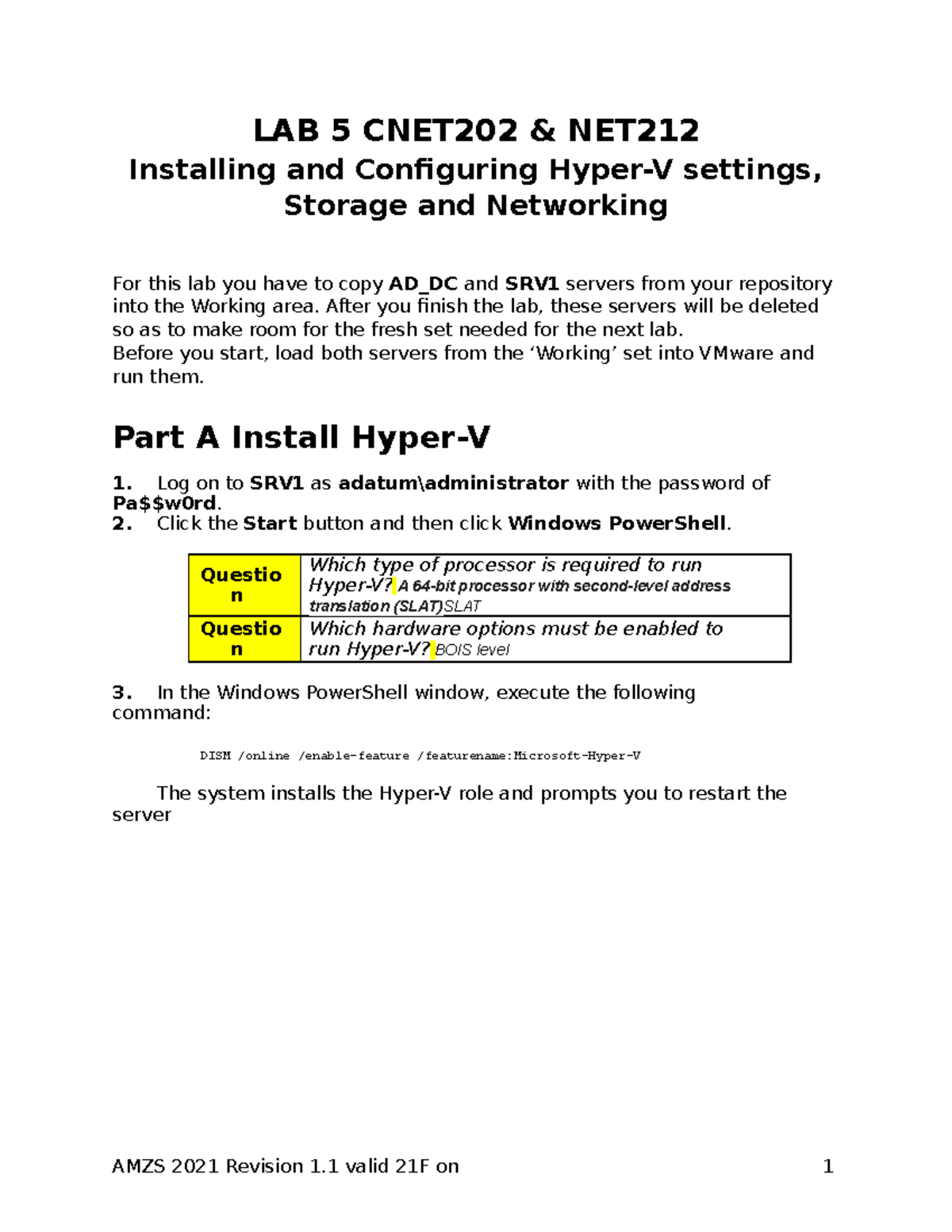 LAB 5 - Installing and Configuring Hyper-V settings, Storage, and Networking - LAB 5 CNET202 ...