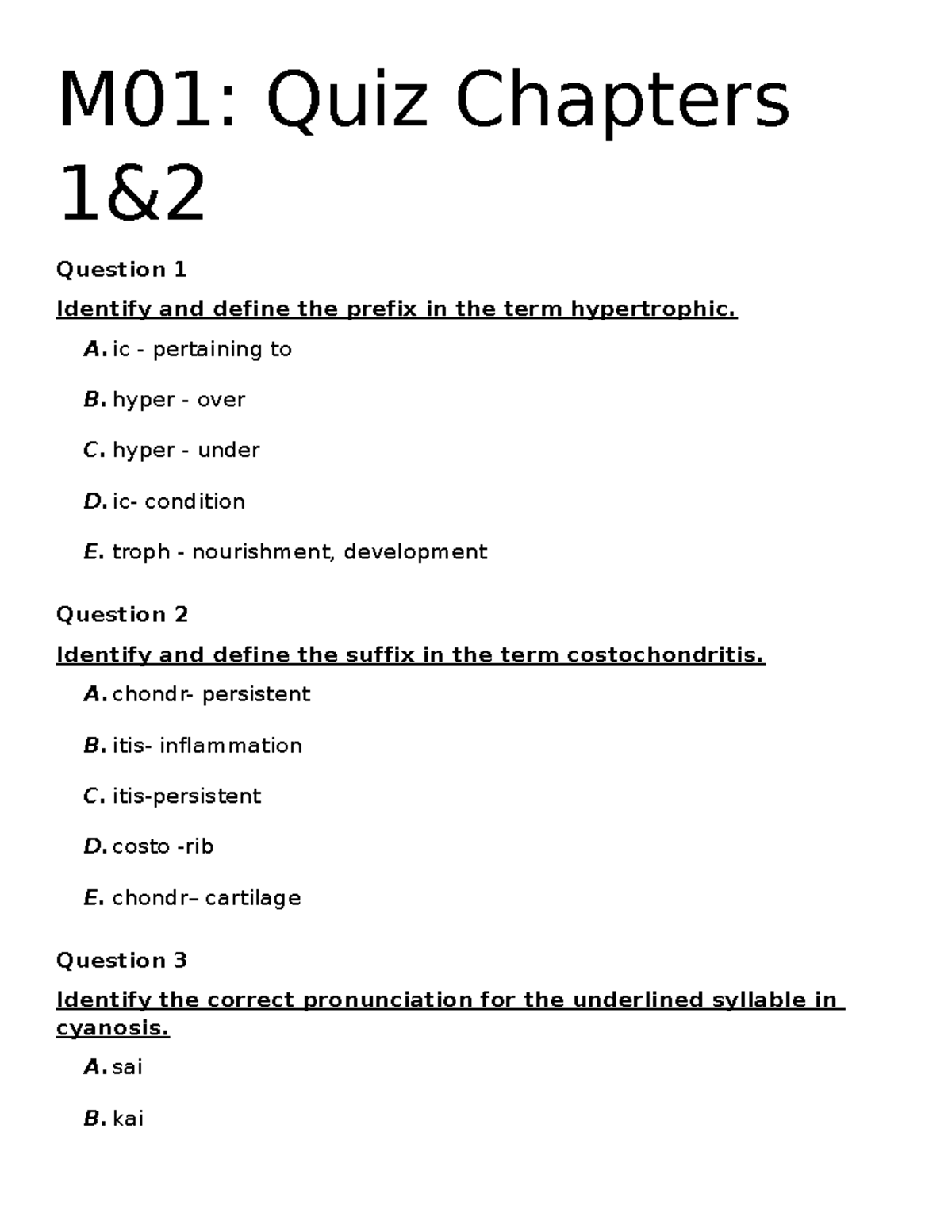 Ch. 1&2 Practice Quiz for Midterm - M01: Quiz Chapters 1& Question 1 Identify and define the ...