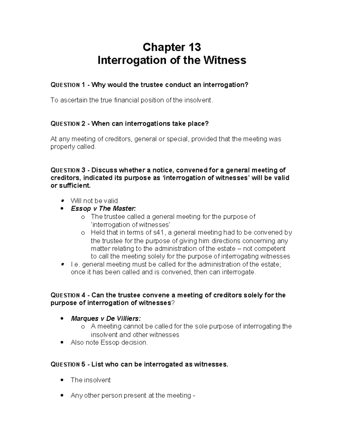 Chapter 13 - study - Chapter 13 Interrogation of the Witness QUESTION 1 ...