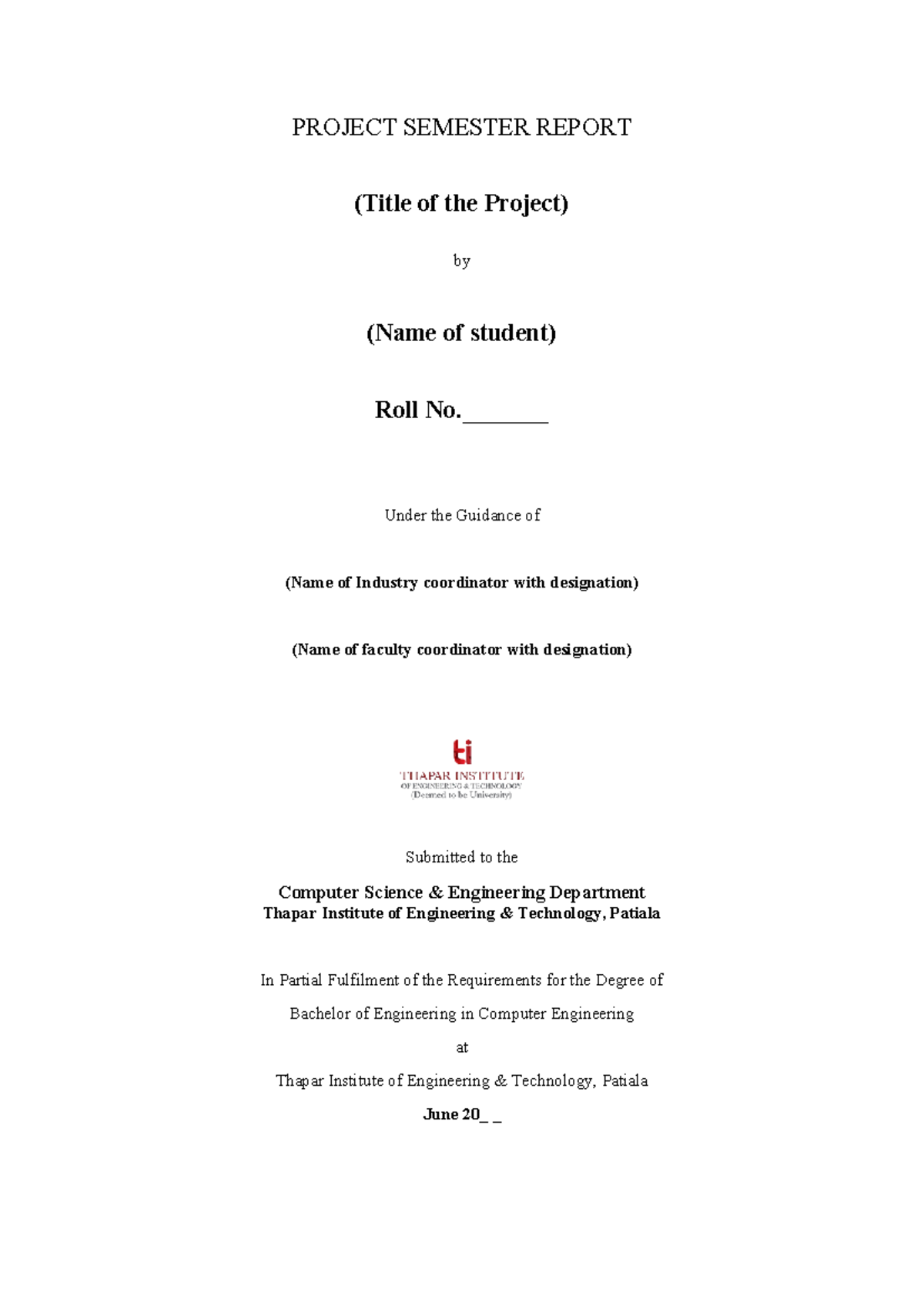 Project Semester Report Format - PROJECT SEMESTER REPORT (Title of the ...