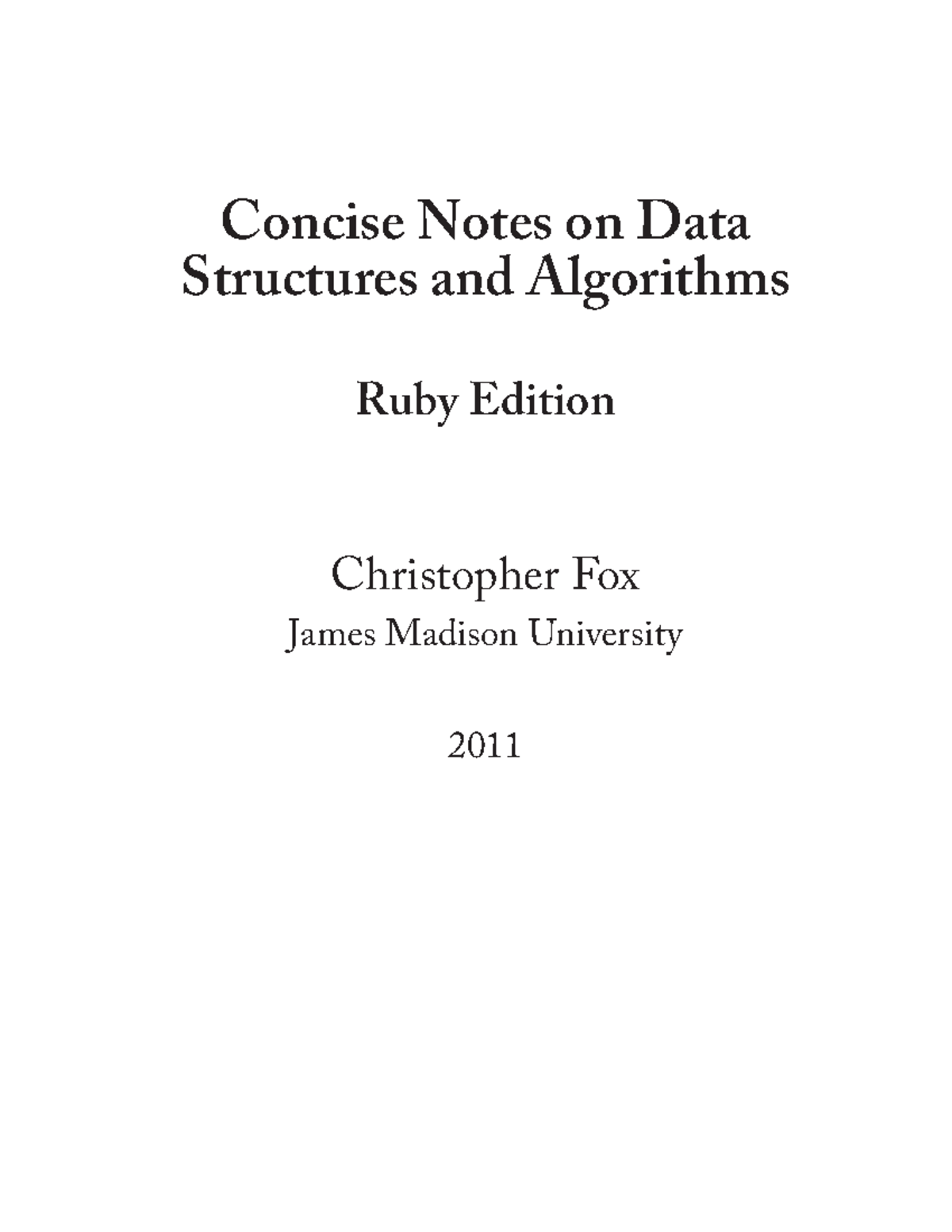 Concise Notes Dsa Concise Notes On Data Structures And Algorithms Ruby Edition Christopher Fox