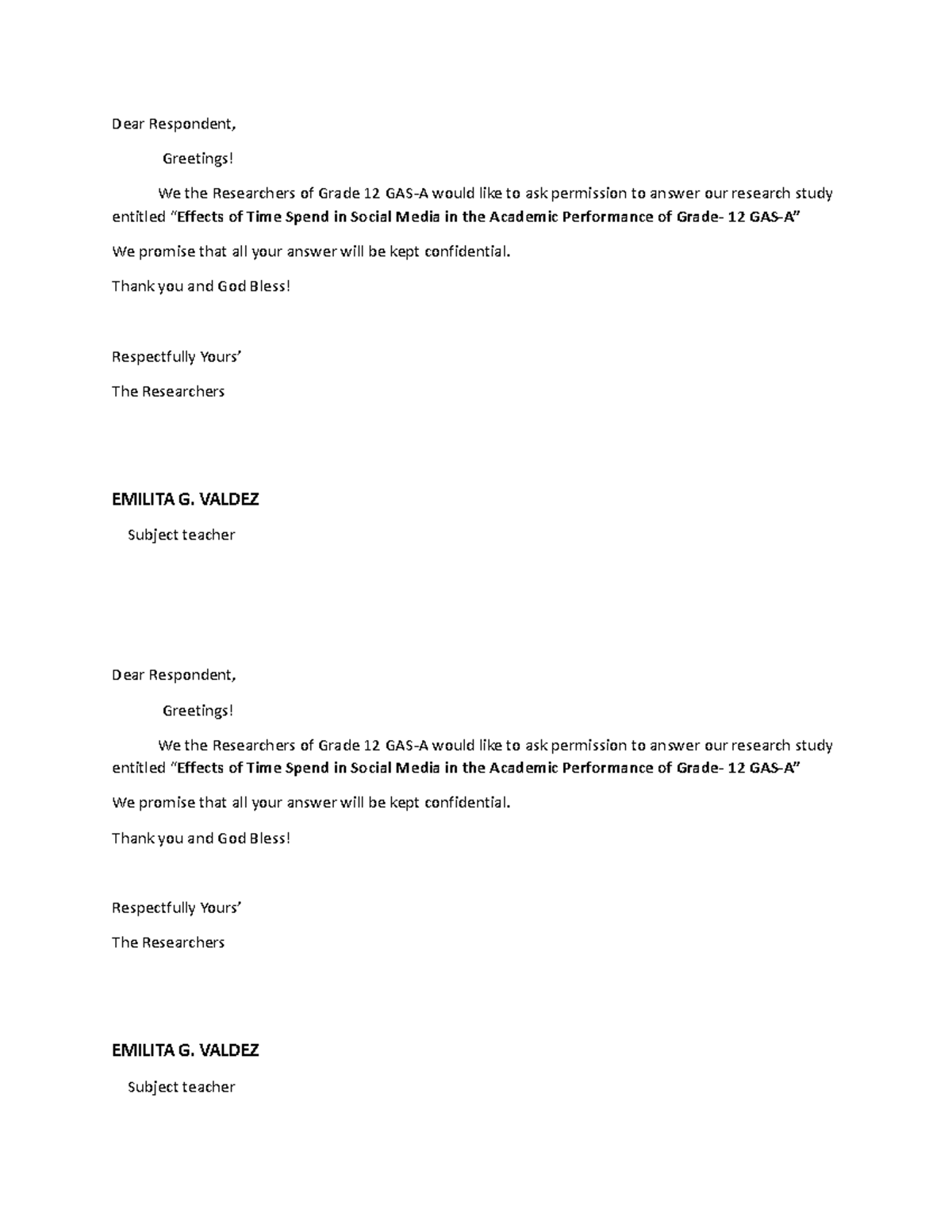 Dear Respondent - letter - Dear Respondent, Greetings! We the Researchers of Grade 12 GAS-A ...