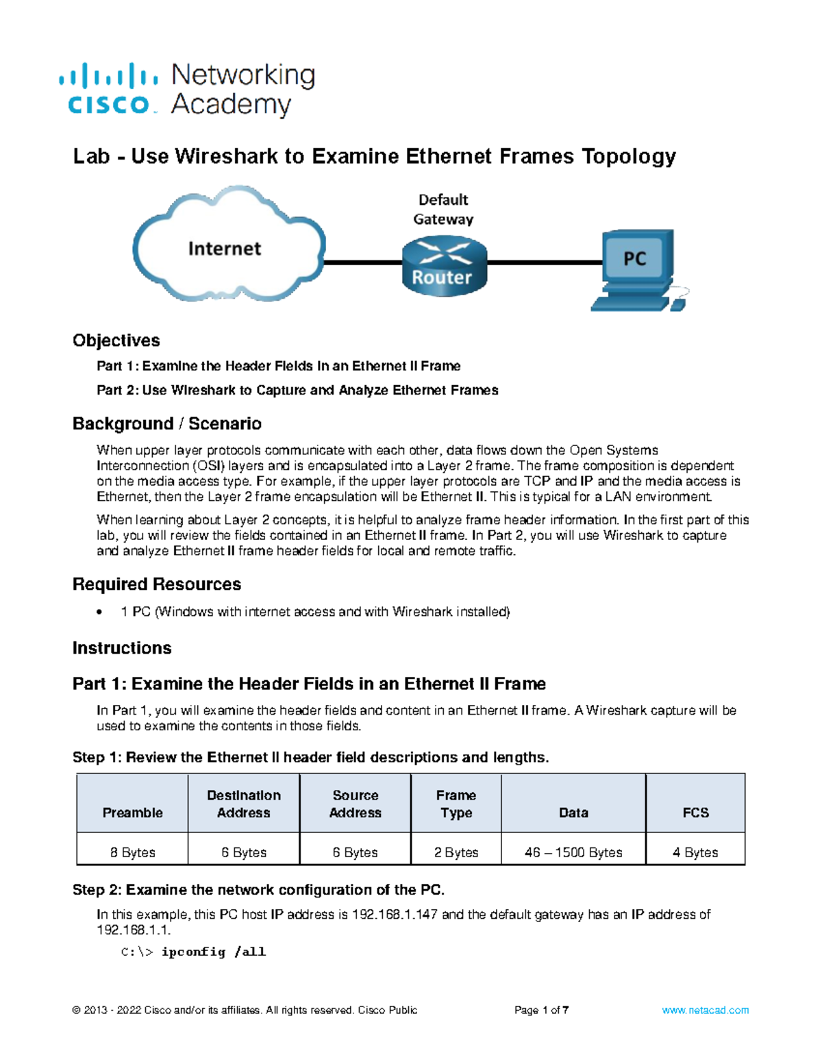 Use Wireshark to Examine Ethernet Frames - The frame composition is ...