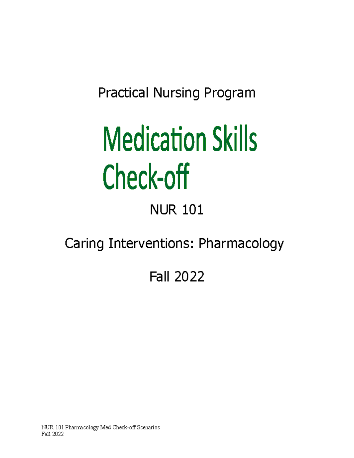 Med Check Off 2021 practice - Practical Nursing Program NUR 101 Caring ...