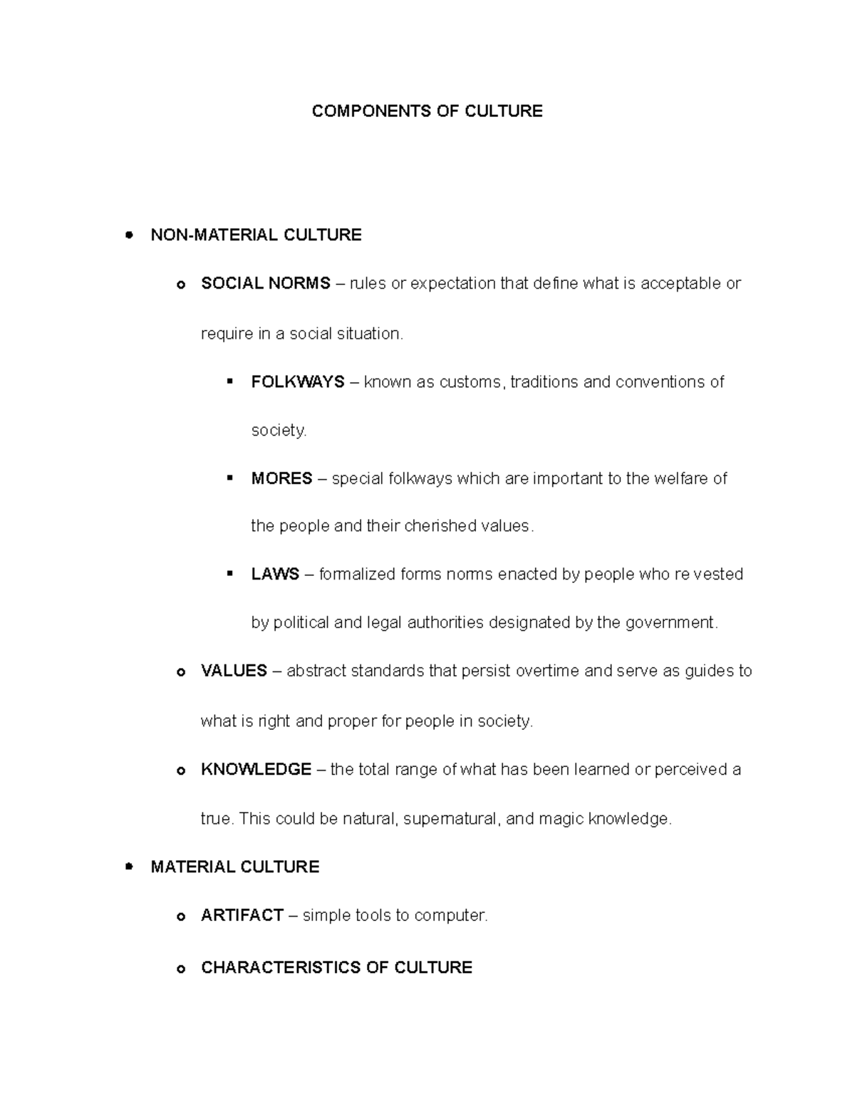 Components Of Culture - COMPONENTS OF CULTURE NON-MATERIAL CULTURE o ...