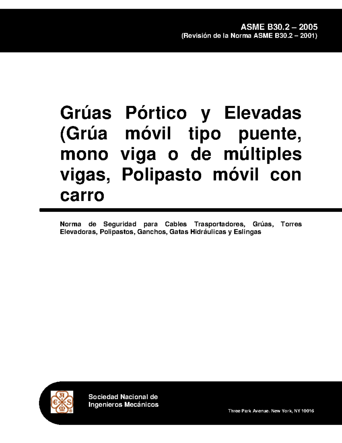 ASME B30 - ASME - Grúas Pórtico y Elevadas (Grúa móvil tipo puente, mono viga o de múltiples ...