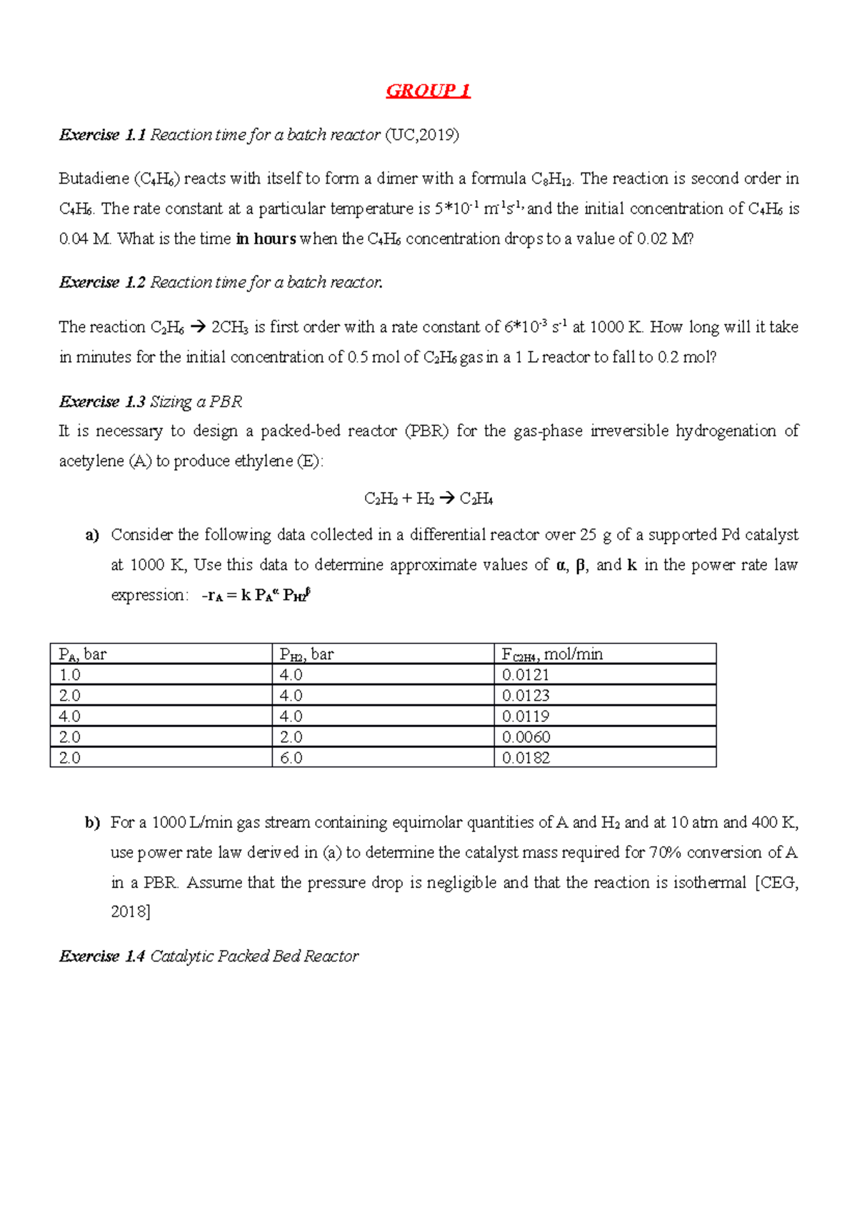 Group-1 - GROUP 1 Exercise 1 Reaction time for a batch reactor (UC,2019 ...