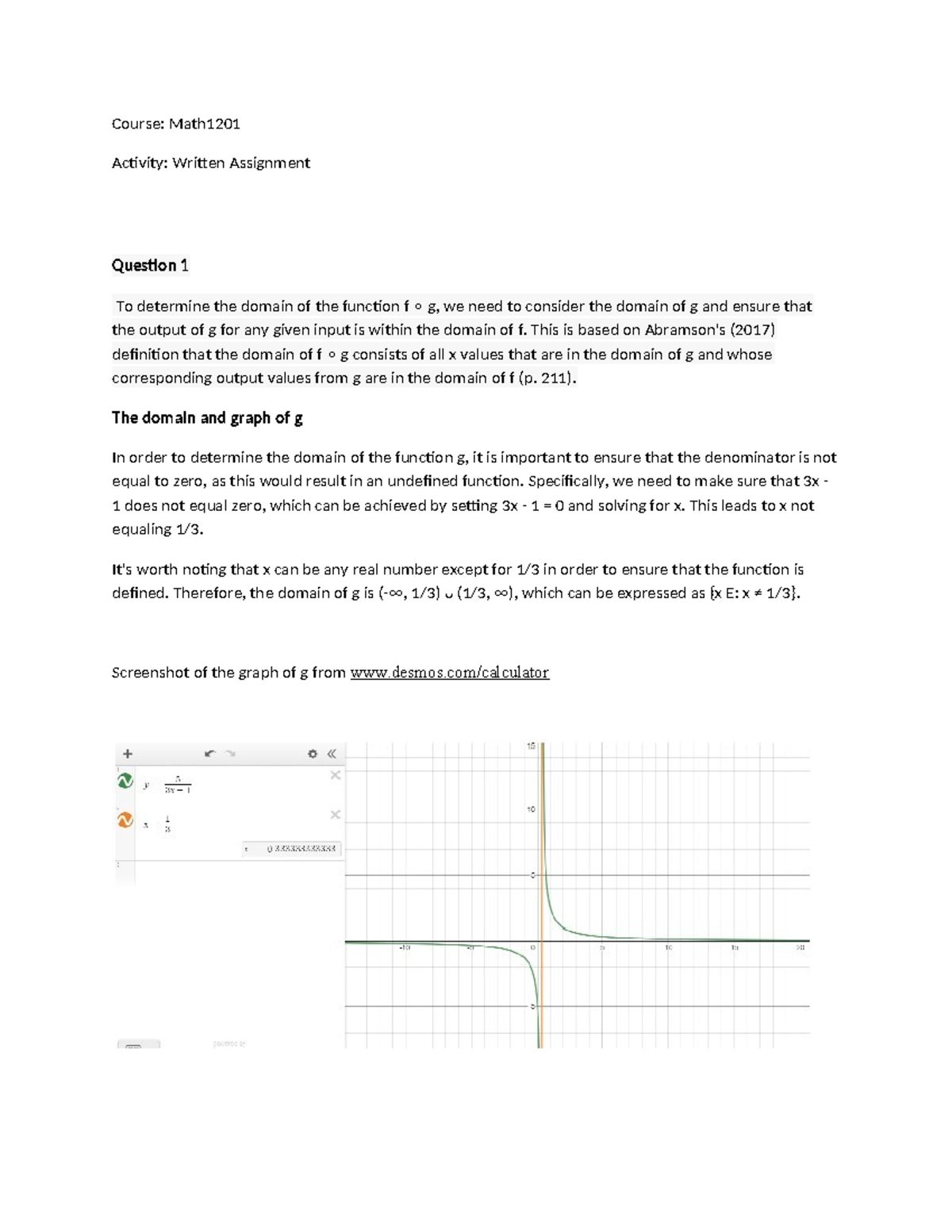MAth1201 Unit 4 Written Assignment - Course: Math Activity: Written Assignment Question 1 To ...