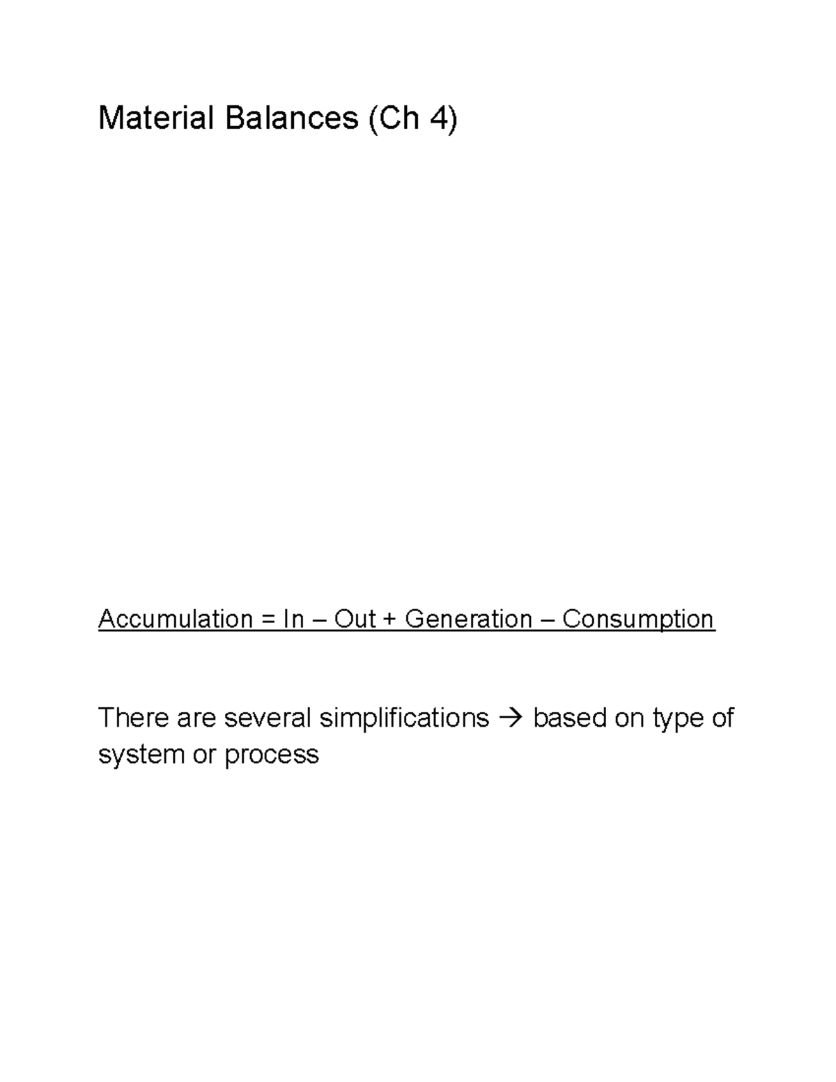 Material Balances Chapter 4 - Material Balances (Ch 4) Accumulation In ...