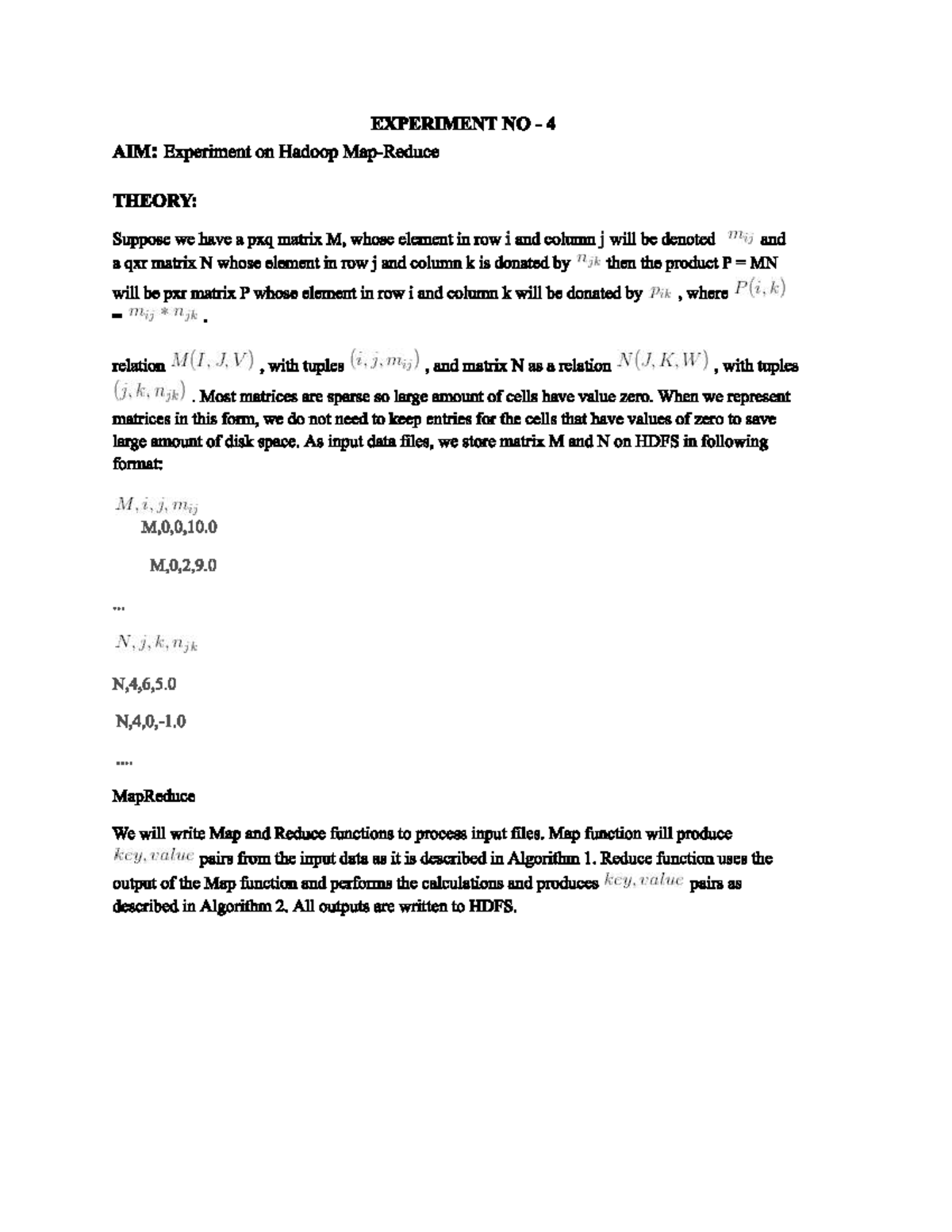 Exp 4 matrix - experimnt no 4 bda - EXPERIMENT NO 4 AIM: Experiment on Hadoop THEORY: Suppose we ...