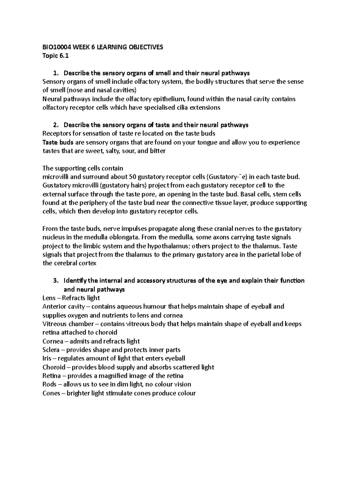 WEEK 6 Learning Objectives - BIO10004 WEEK 6 LEARNING OBJECTIVES Topic 6. Describe the sensory ...
