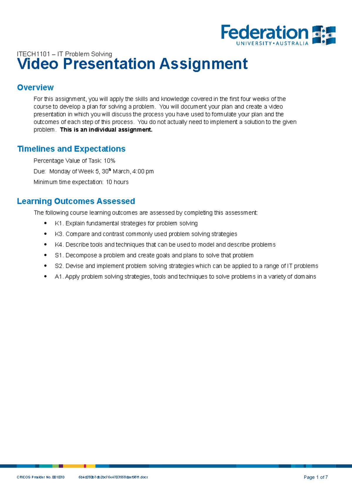 ITECH 1101 Video Presentation Assignment Specification 2005 - ITECH1101 – IT Problem Solving ...