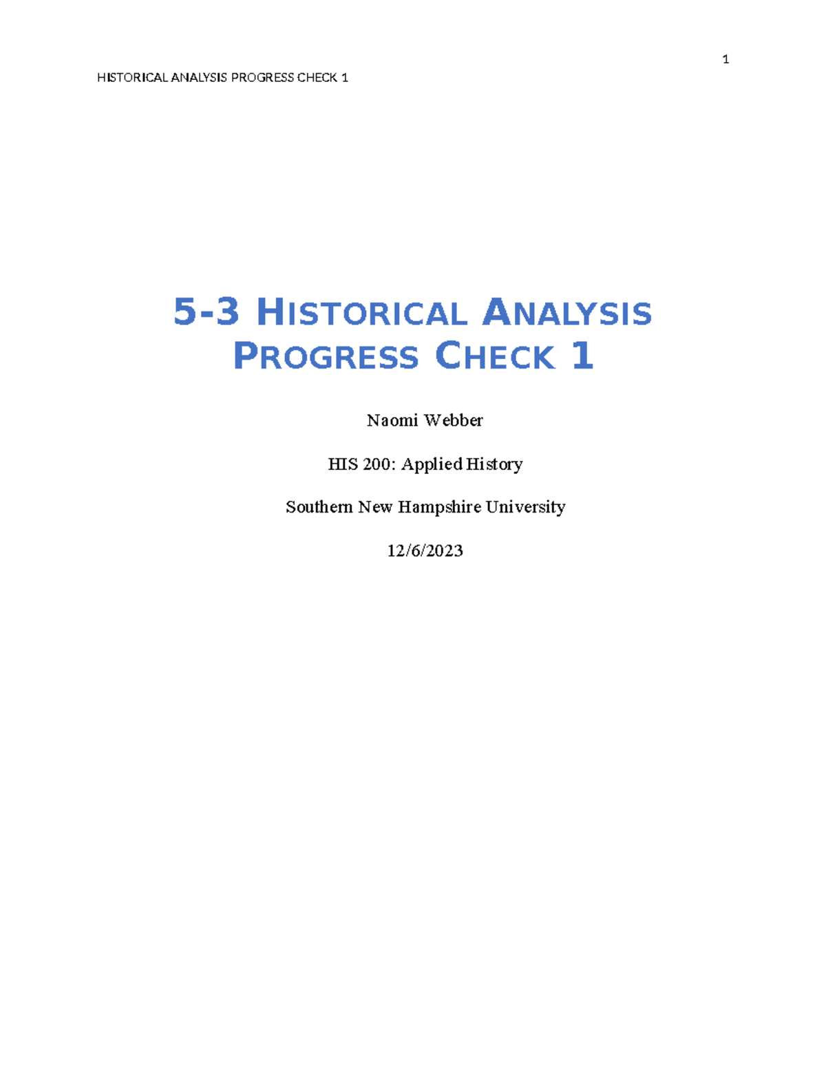 5-3 Historical Analysis Progress Check 1 - 1 HISTORICAL ANALYSIS ...