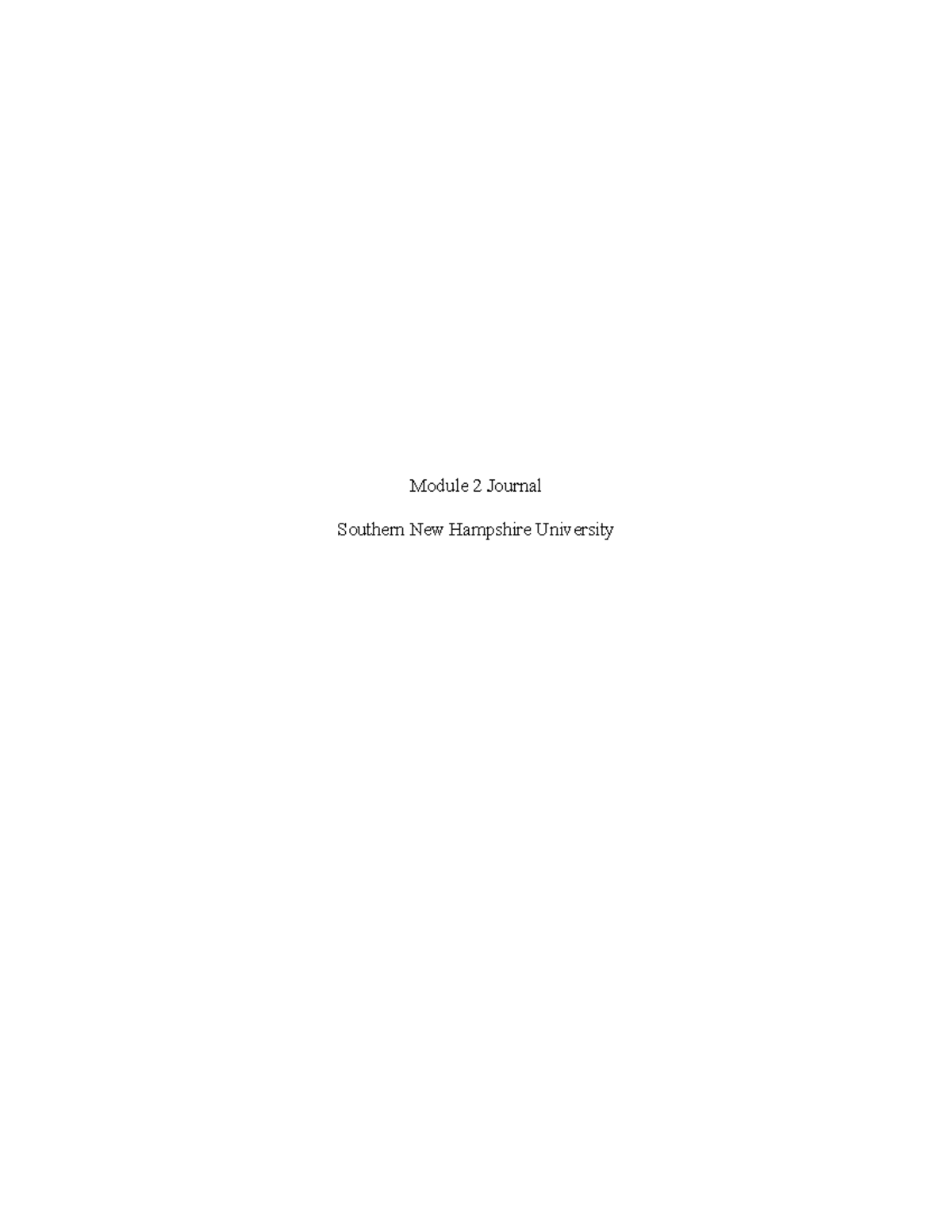 Module 2 Journal - Assignment - BUS 400 - Module 2 Journal Southern New ...