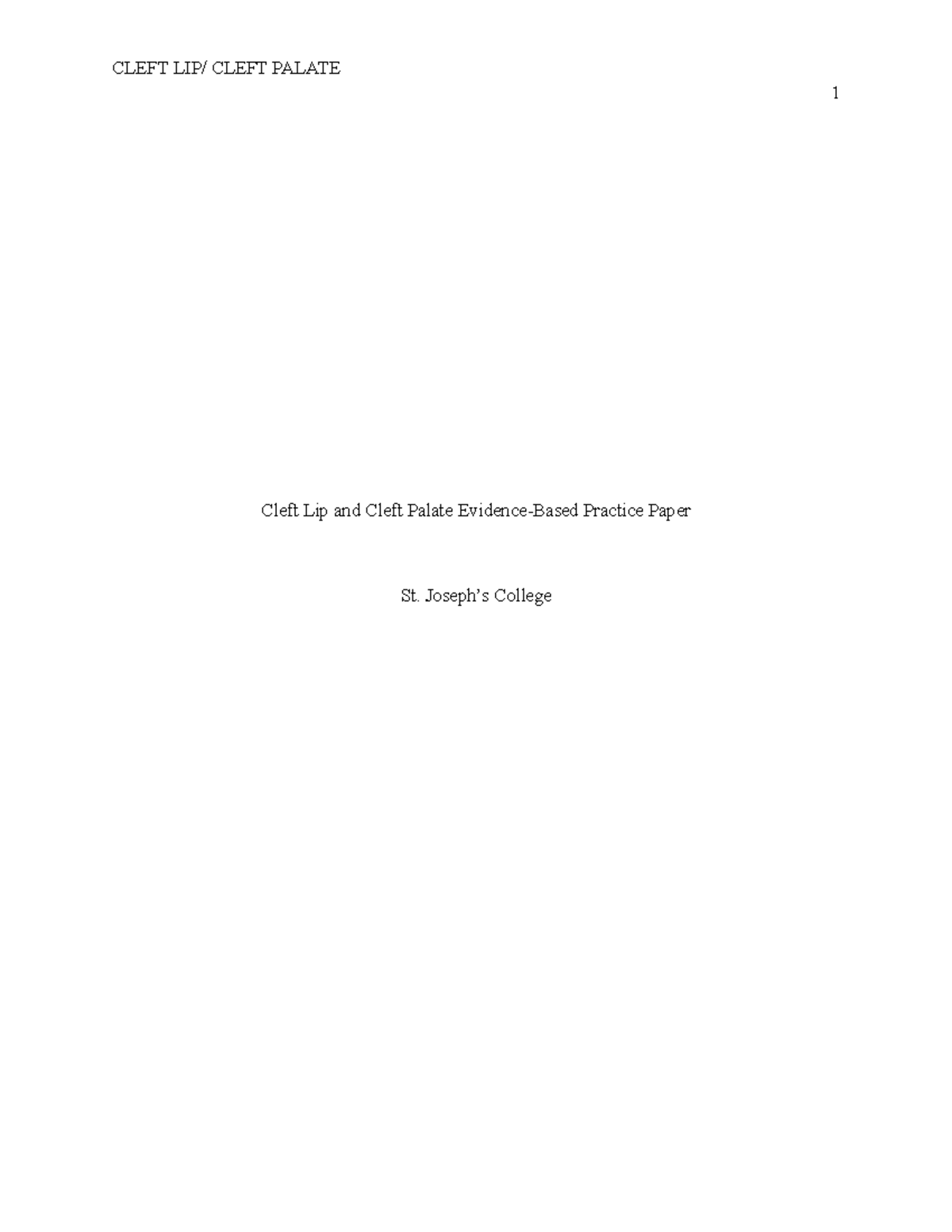 Cleft Lip and Cleft Palate Evidence-Based Practice Paper - Joseph’s ...