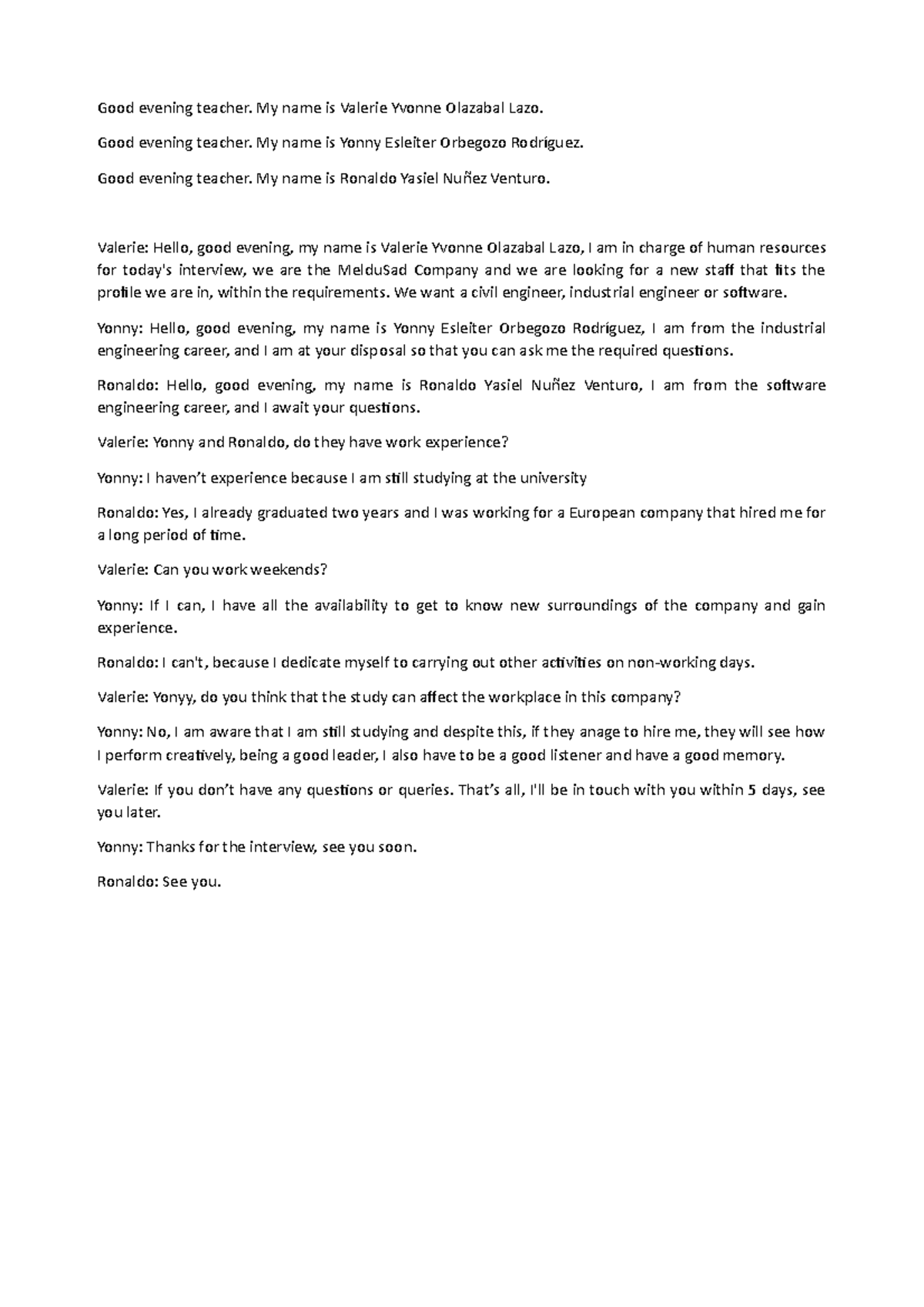 ING Dialogo - aaaaaaaaaaaaaaaaaaaaa - Good evening teacher. My name is ...