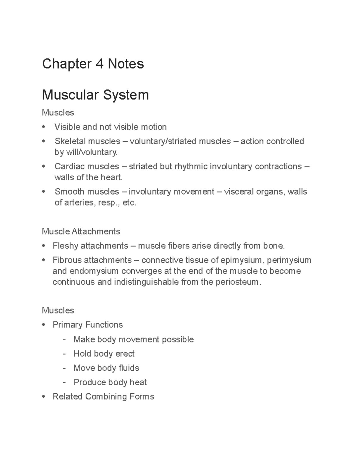 Chapter 4 Notes - Describe the functions and structures of the muscular ...