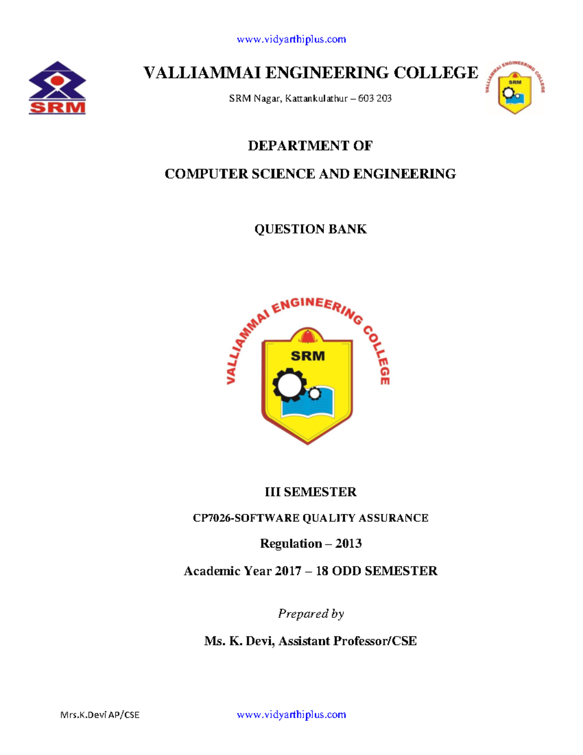 Software Quality Assurance - Mrs.K AP/CSE VALLIAMMAI ENGINEERING ...