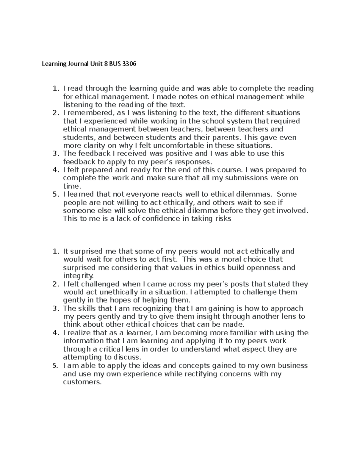 Learning Journal Unit 8 BUS 3306 - Learning Journal Unit 8 BUS 3306 I read through the learning ...