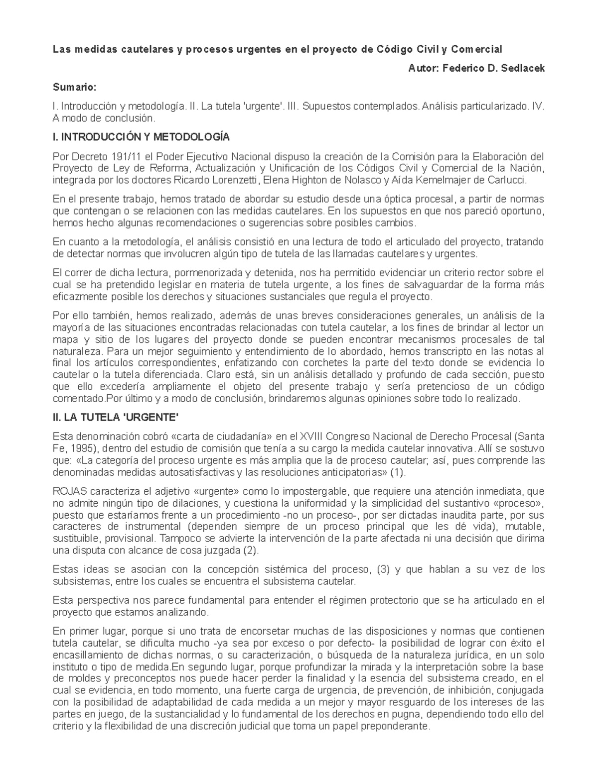Las medidas cautelares y procesos urgentes en el proyecto de Código ... Las medidas cautelares y procesos urgentes en el proyecto de Código ...