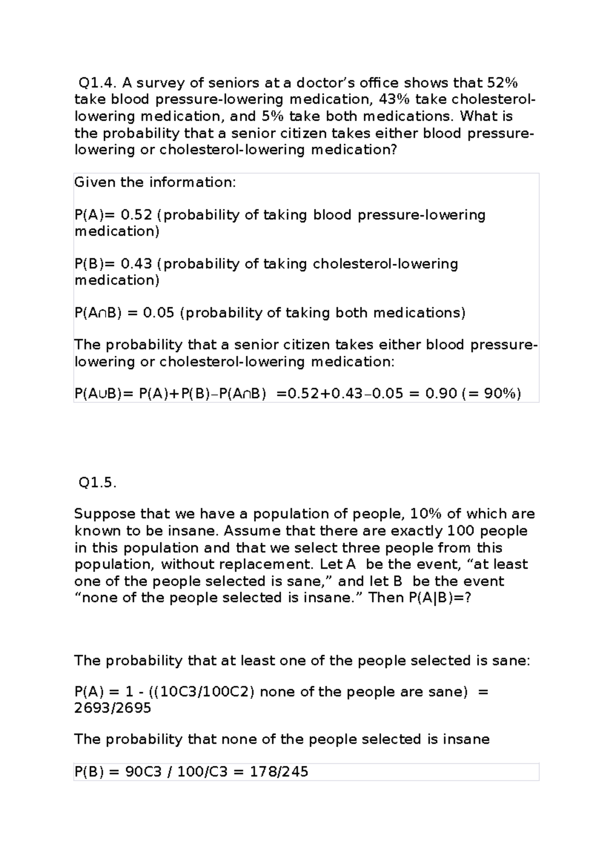 Q1_MAS work lets go - Q1. A survey of seniors at a doctor’s office ...
