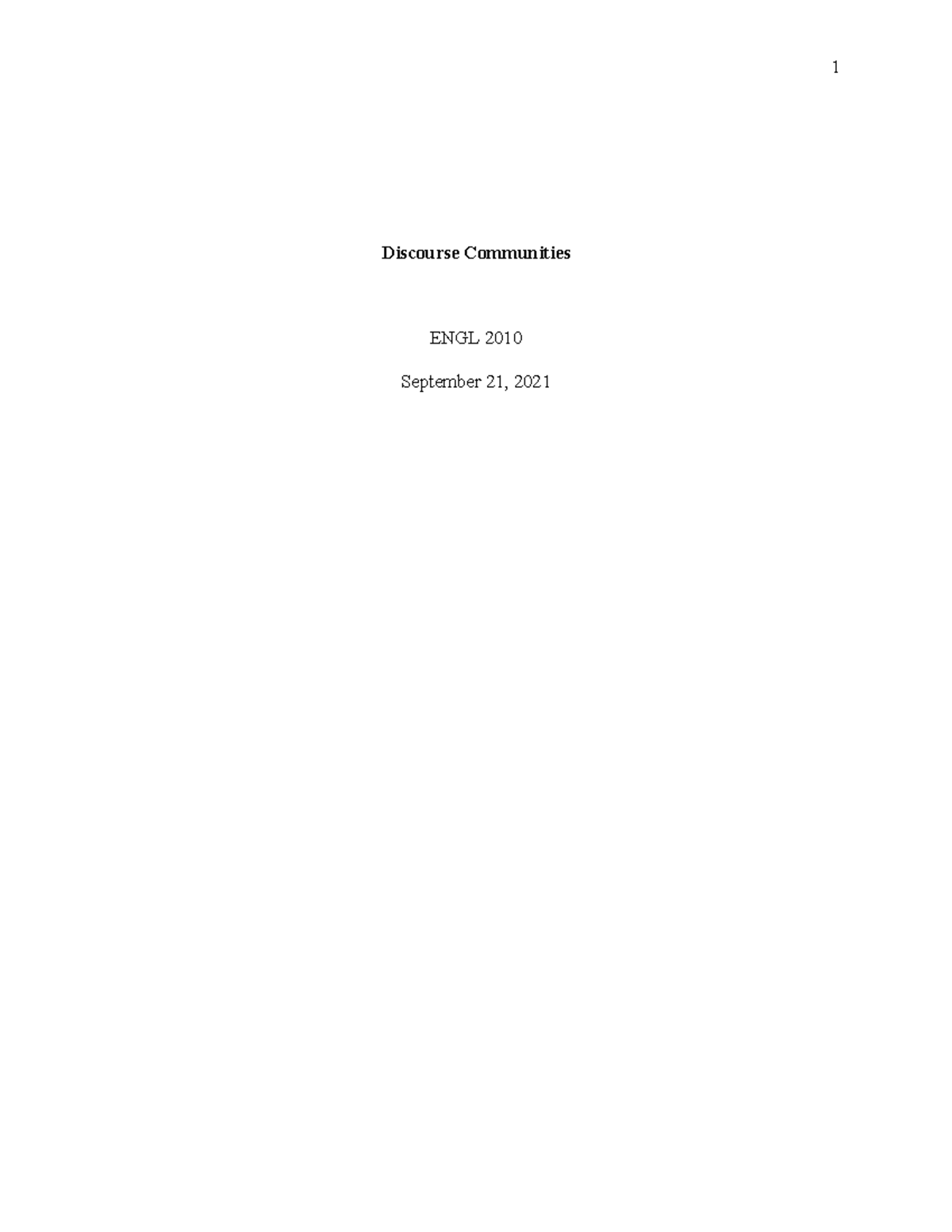 Discourse Communities - Discourse Communities ENGL 2010 September 21 ...