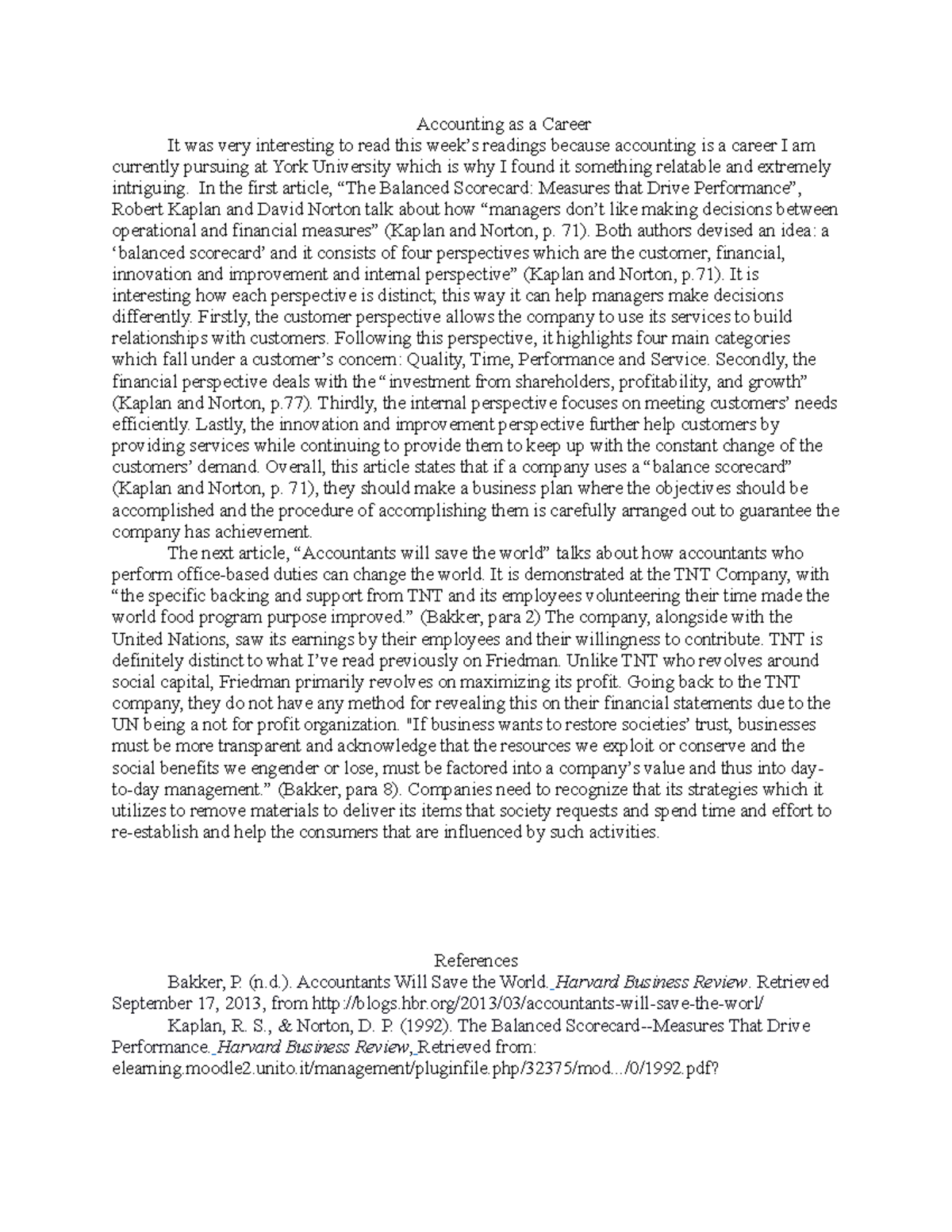 Assignment Five - Dr. James Gaede - Accounting as a Career It was very ...