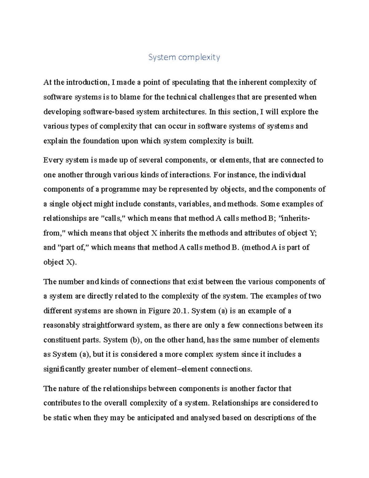 System complexity - Consist of numerous interacting and interwoven ...