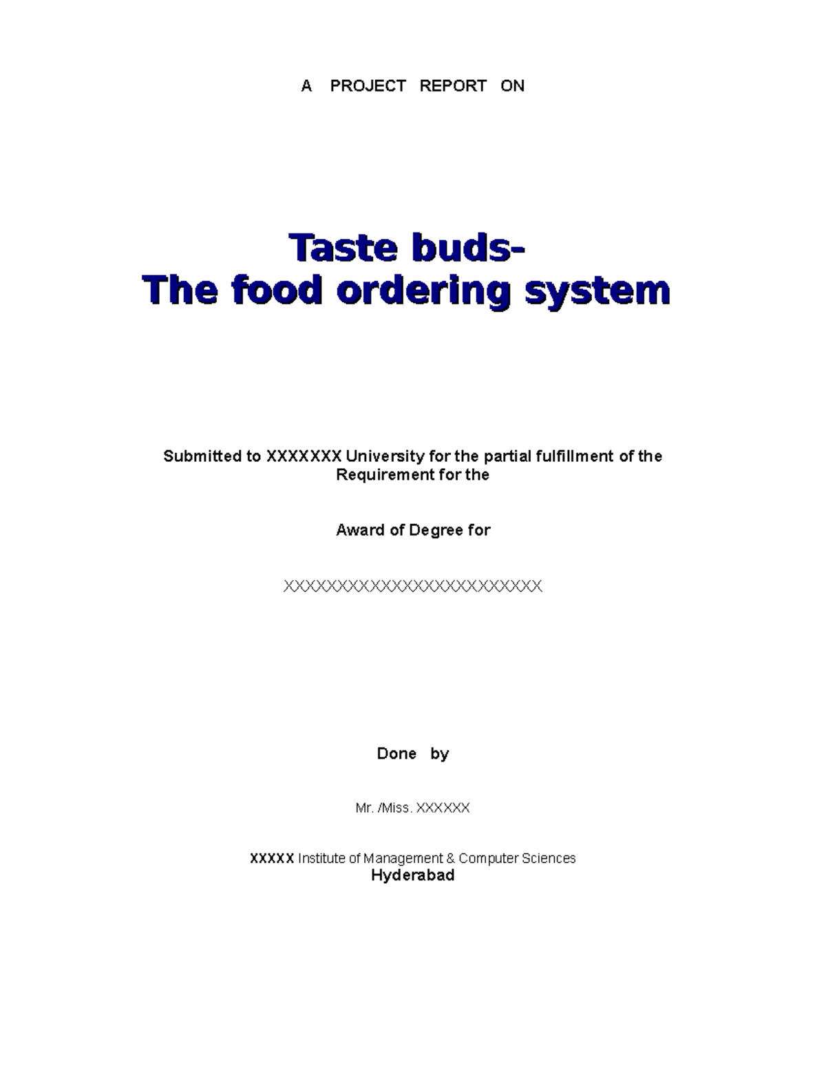 Final doc - project report - A PROJECT REPORT ON Taste buds- Taste buds ...