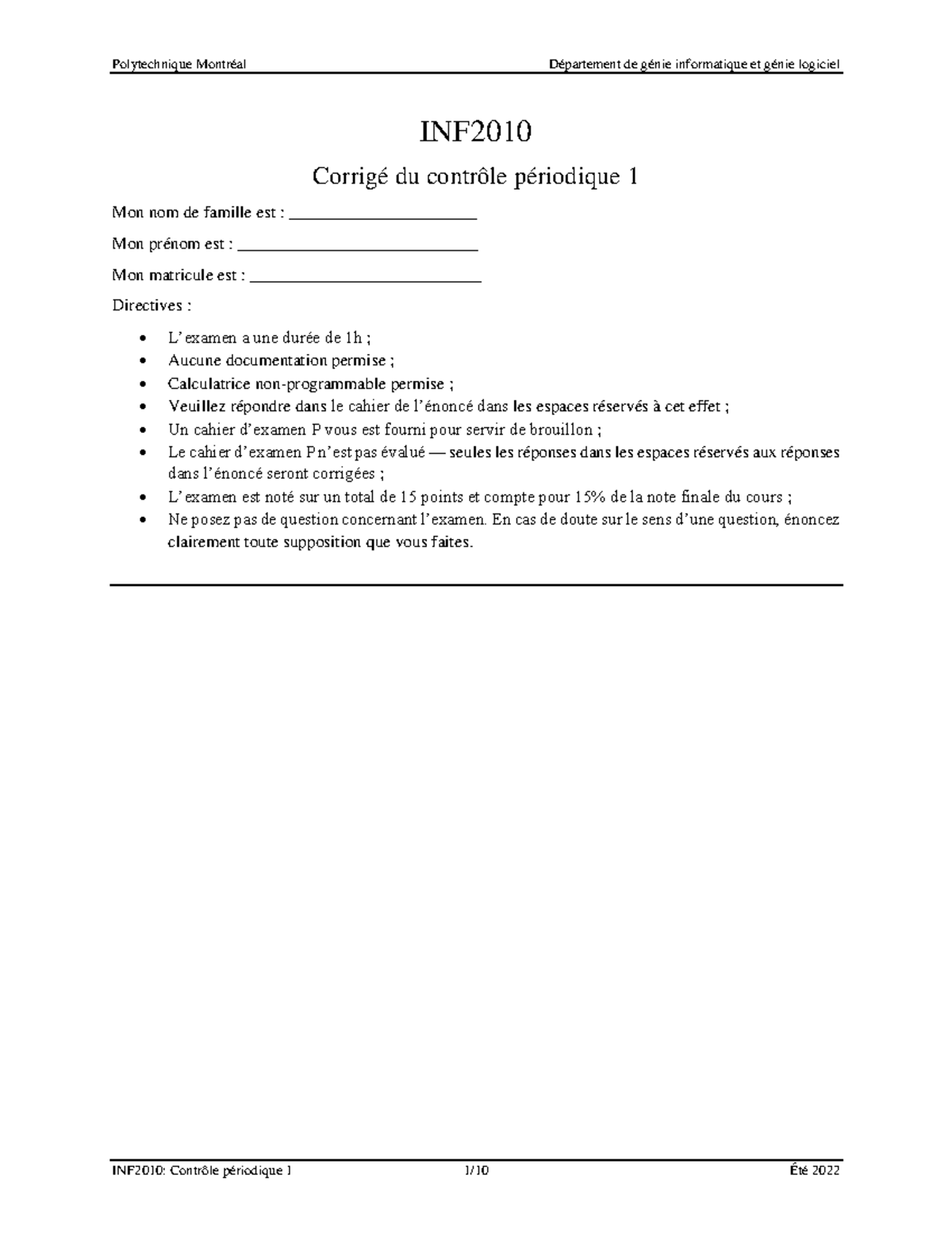 Inf2010 e2022 cp1 corrige - INF 2010 Corrigé du contrôle périodique 1 Mon nom de famille est ...