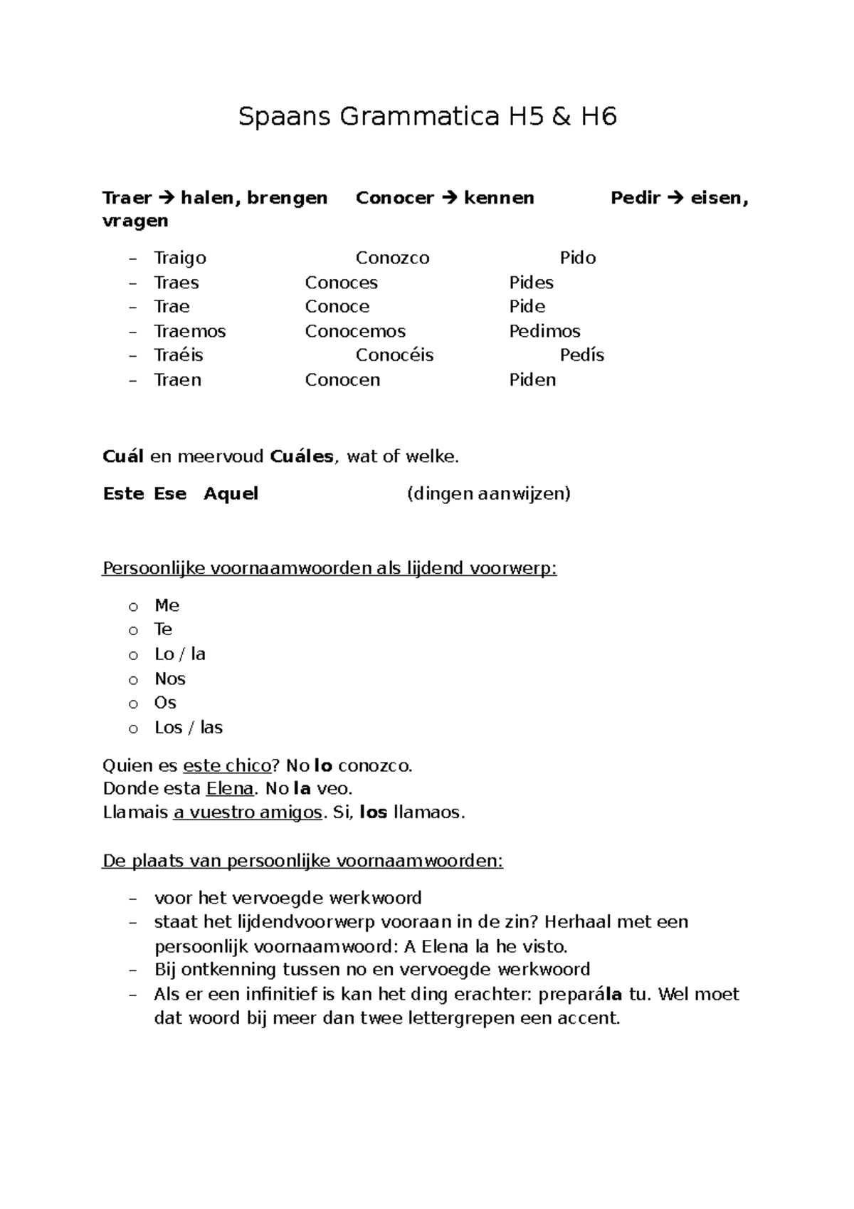 Spaans Grammatica H5 en H6 - Spaans Grammatica H5 & H Traer halen ...