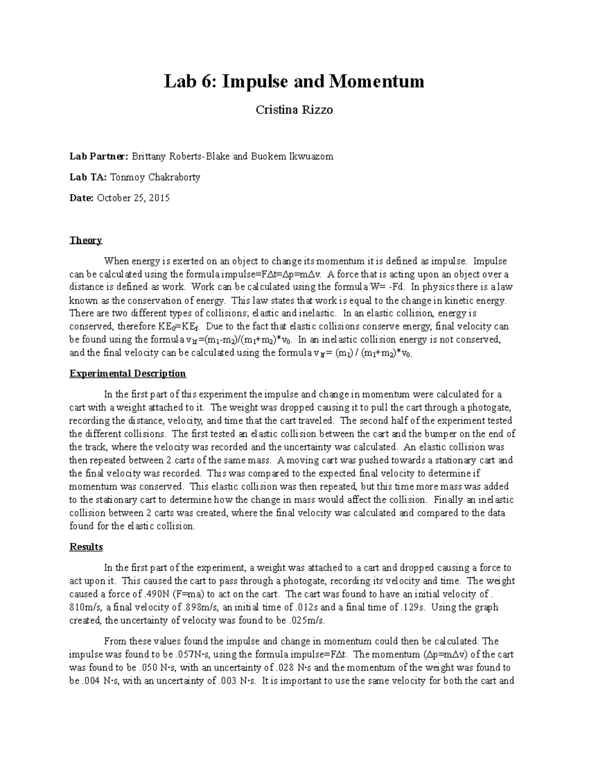 Physics fall lab 6 write up - Lab 6: Impulse and Momentum Cristina ...