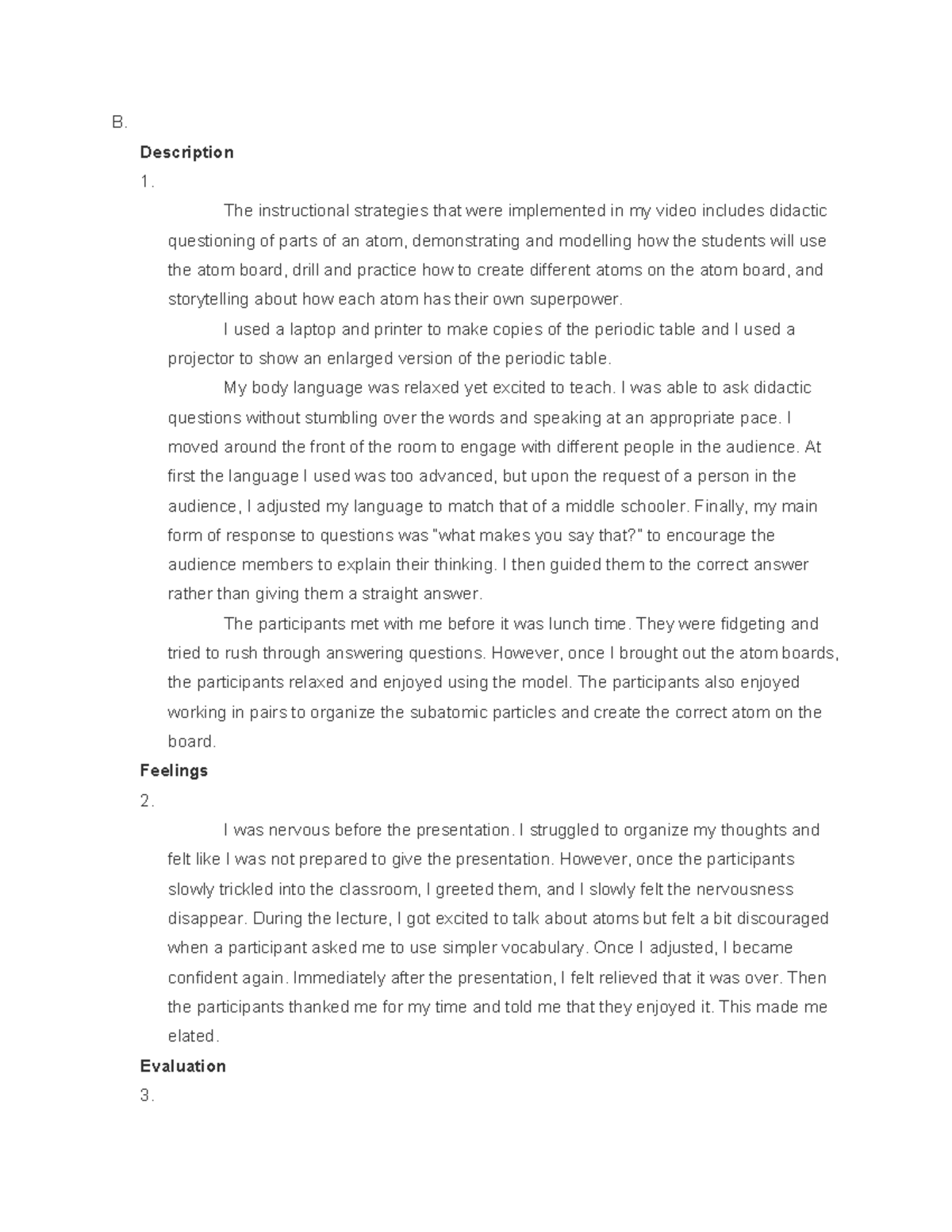 Task 4 - aaaa - B. Description 1. The instructional strategies that ...