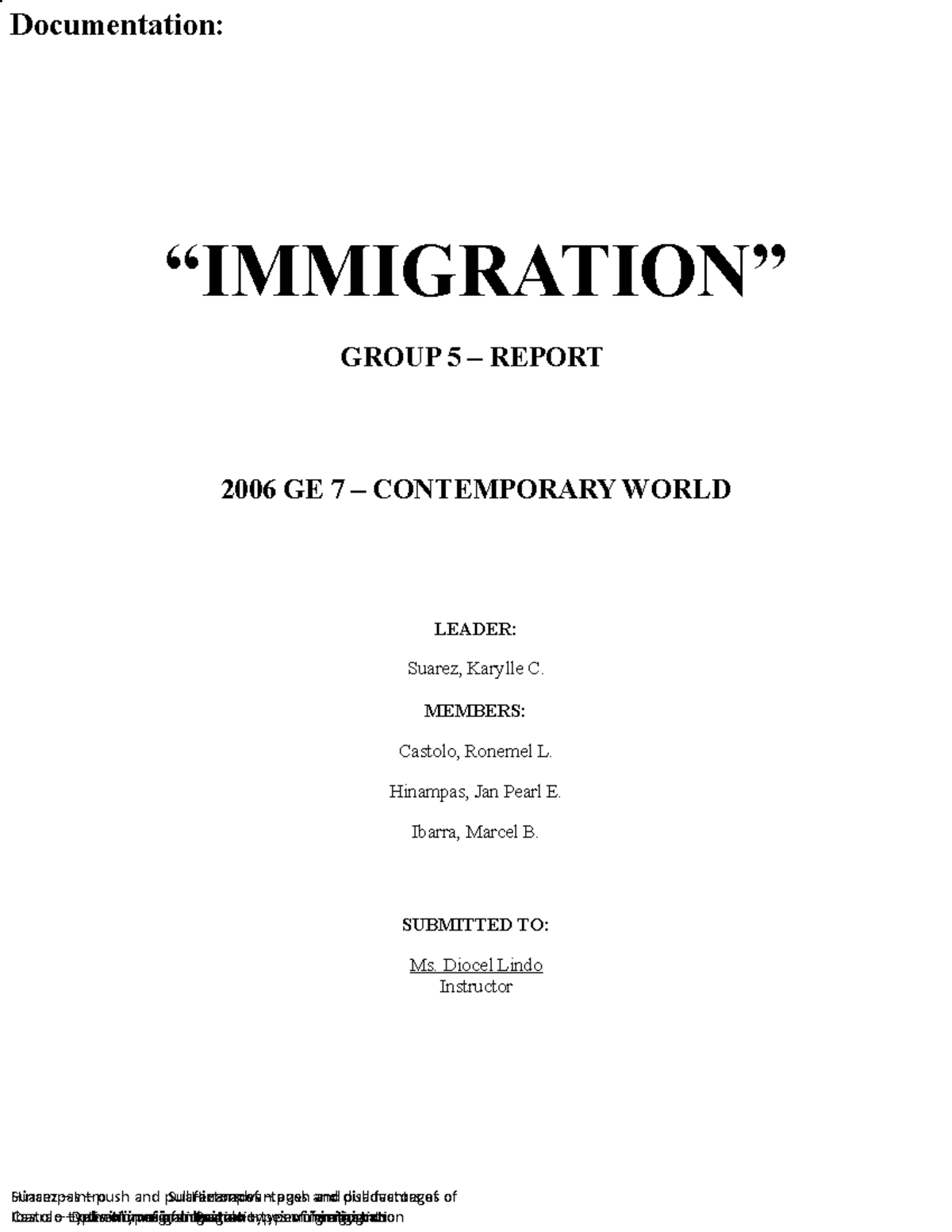 Immigration - “IMMIGRATION” GROUP 5 – REPORT 2006 GE 7 – CONTEMPORARY ...