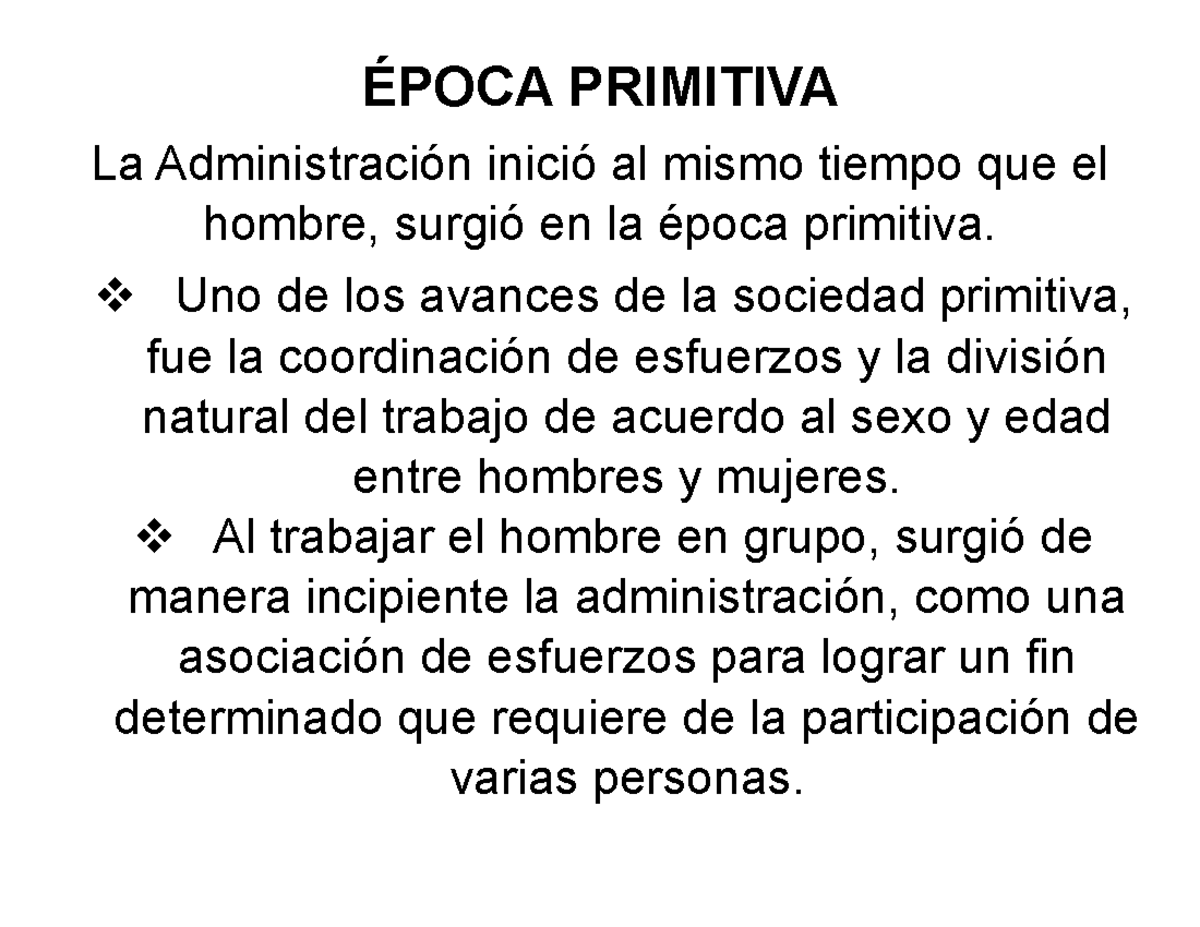 Época Primitiva - Apuntes 2 - ÉPOCA PRIMITIVA La Administración inició ...