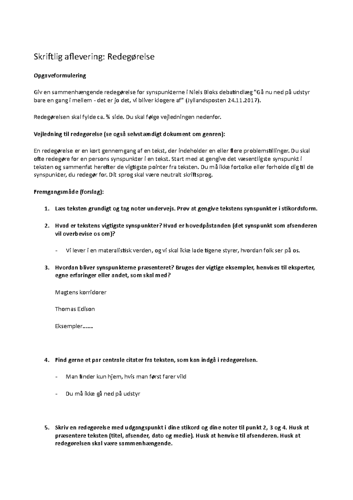 Redegørelse øvelse i Dansk - Skriftlig aflevering: Redegørelse ...