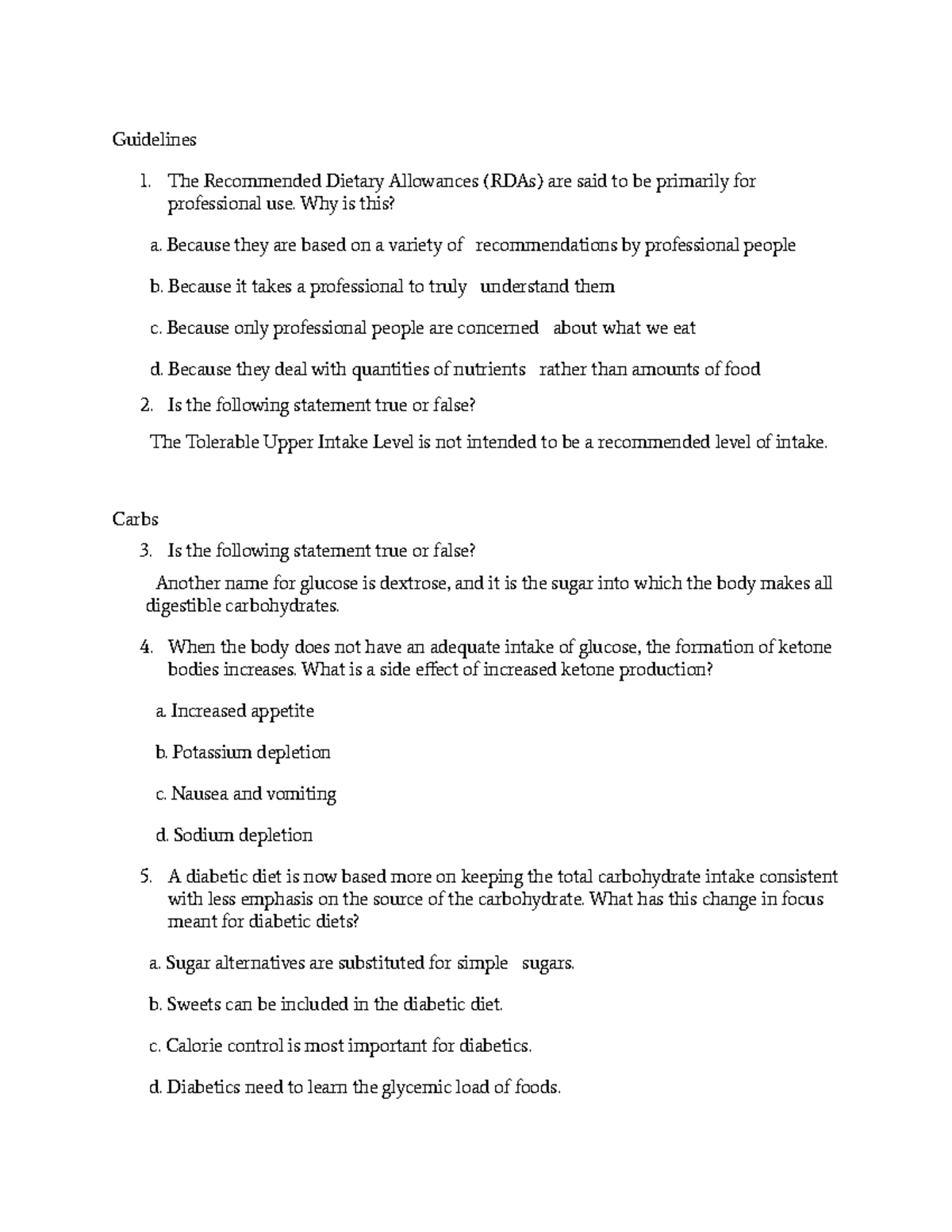 Exam 2 nutrition questions - Guidelines 1. The Recommended Dietary ...